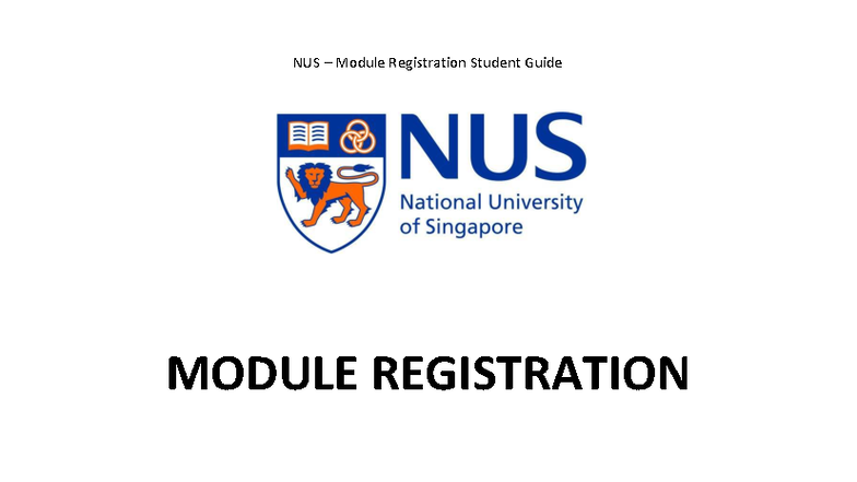 NUS course reg guide - MODULE REGISTRATION (ModReg) USER GUIDE FOR ...