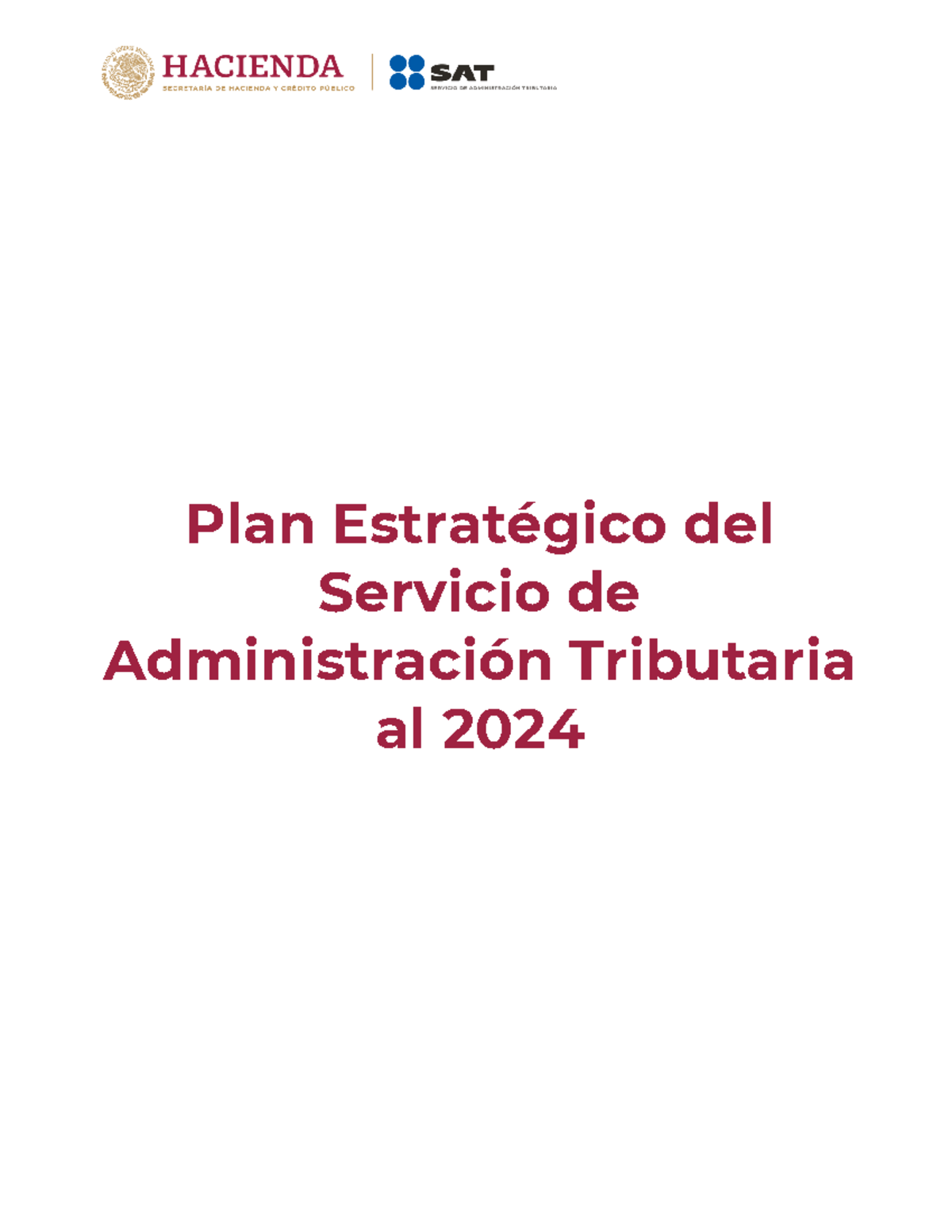 Plan Estratégico del SAT 2024: Ejes, Misión y Objetivos - Studocu