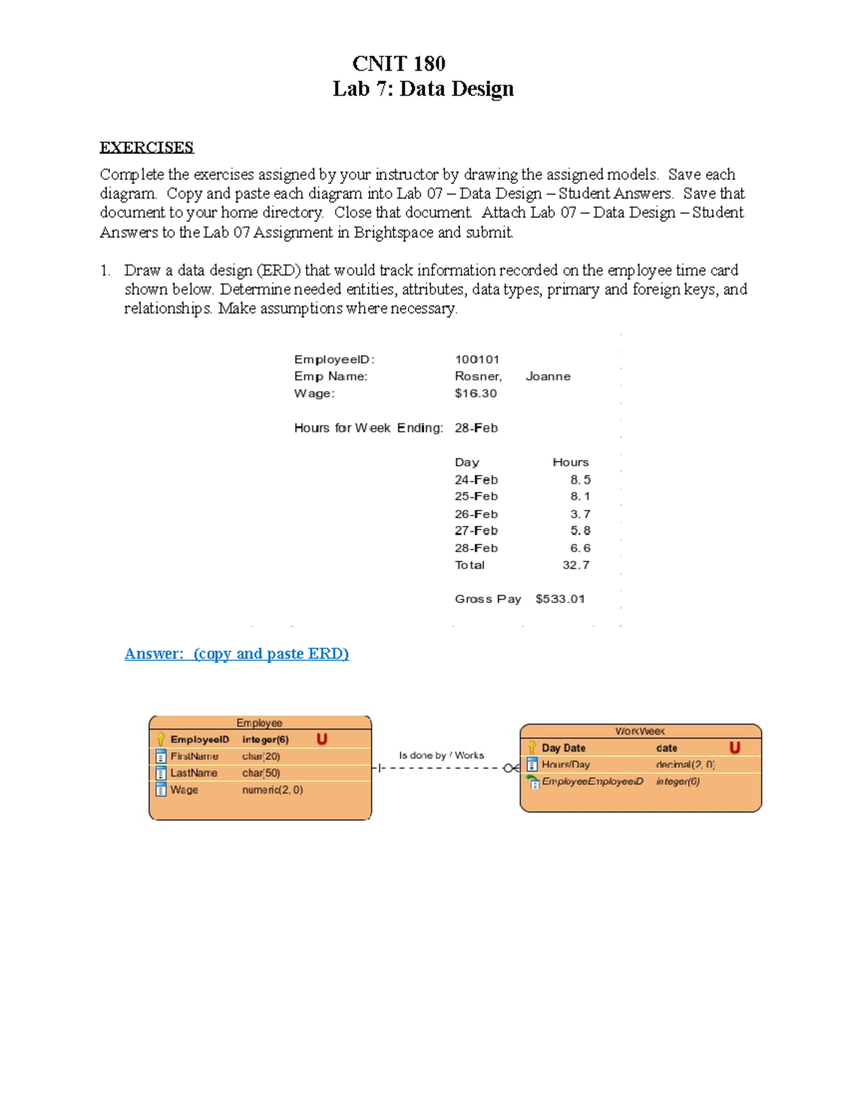 Lab 07 - Data Design - Student Answers - Lab 7: Data Design EXERCISES Complete the exercises ...