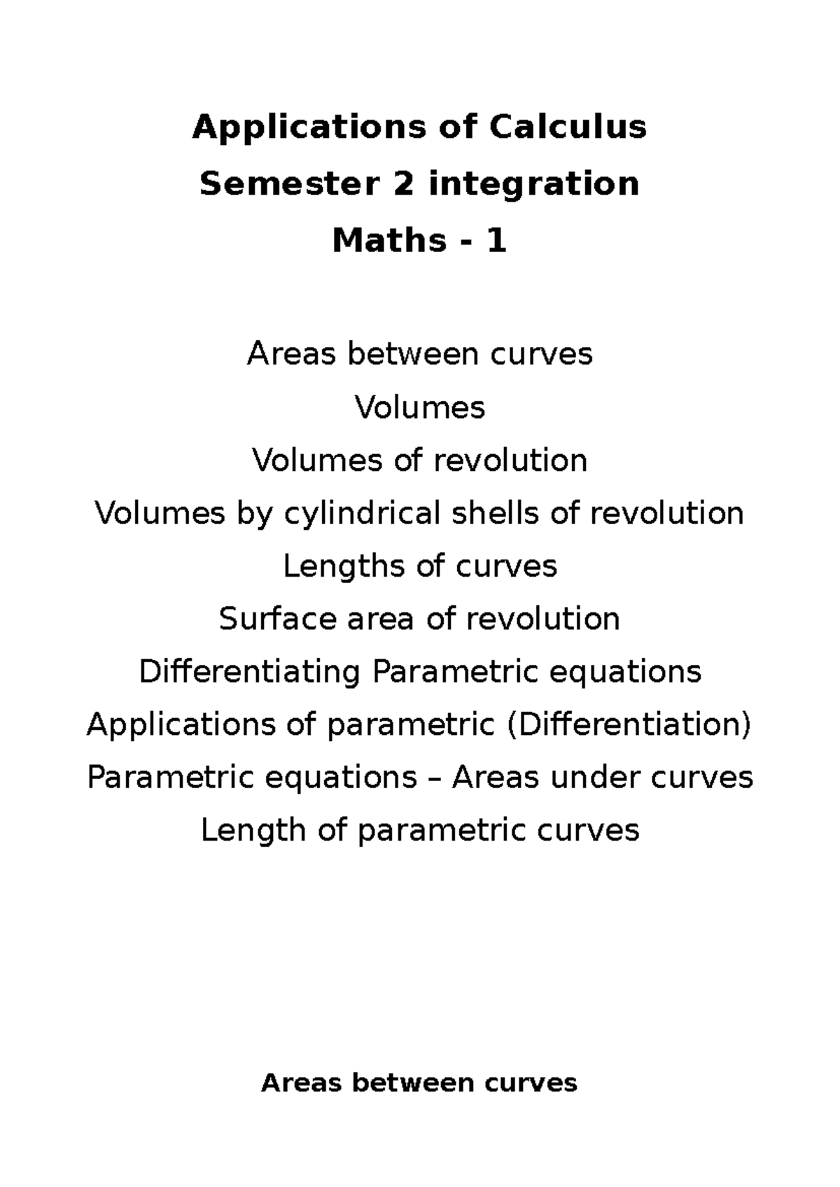 Applications of Calculus (MATH 1) - Areas, Volumes & Parametric ...