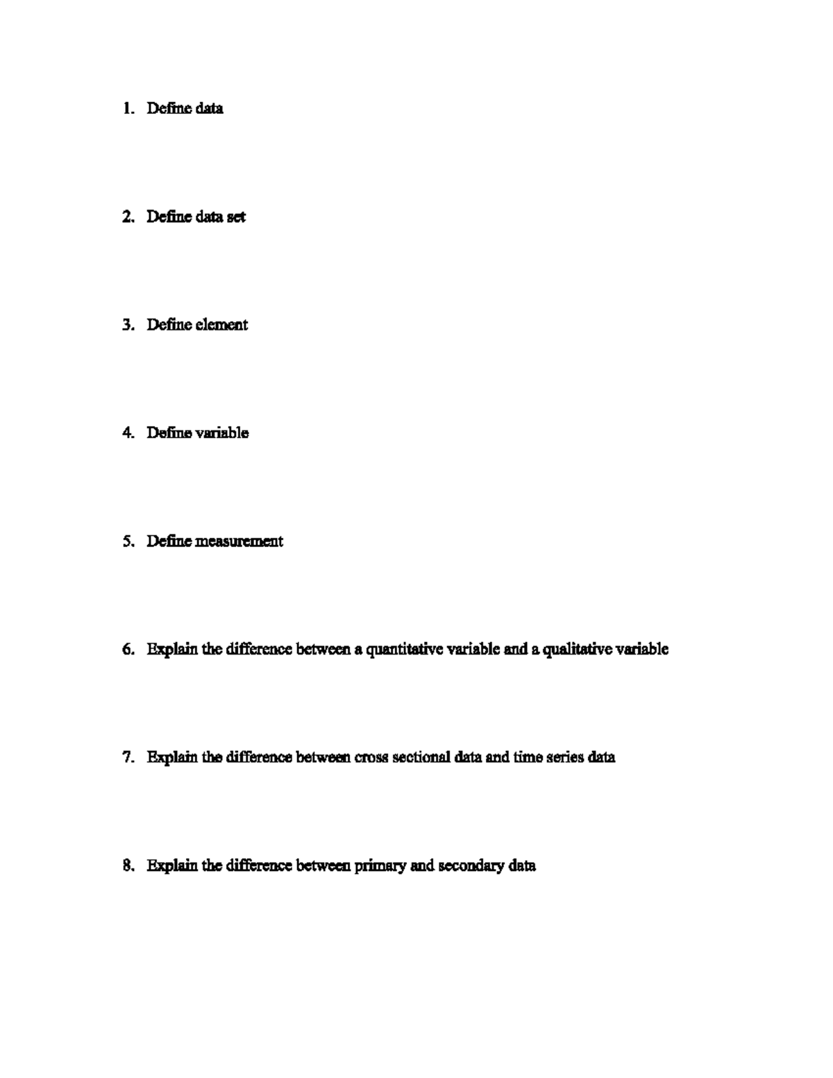 DS 250 Unit 1 Study Guide - 1. Define data 2. Define data set 3. Define ...