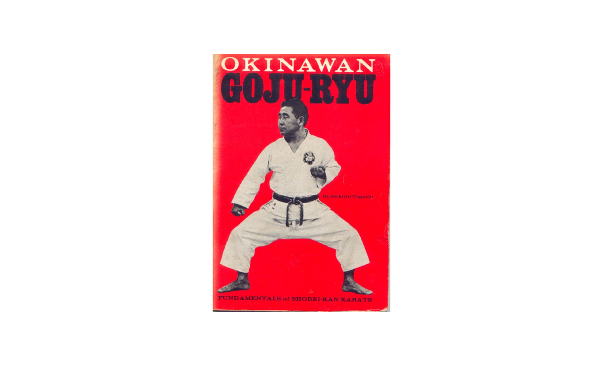 Okinawan Goju Ryu Karate Fundamentals by Seikichi Toguchi - Studocu