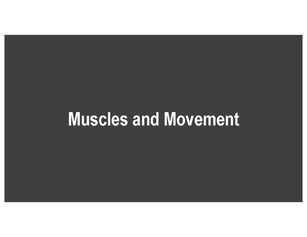 Muscles and Movement: Detailed Study of Skeletal Muscle (Course Code ...