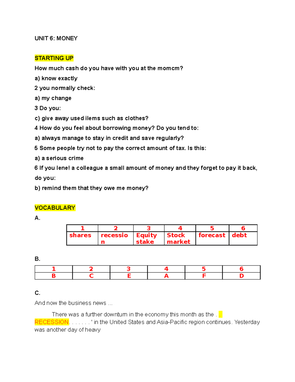 UNIT 6 - lecture note - UNIT 6: MONEY STARTING UP How much cash do you ...