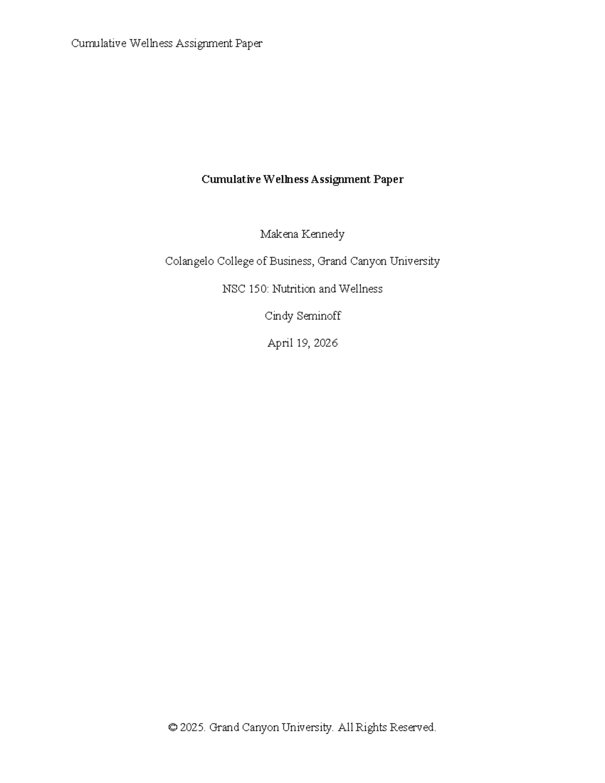 Cumulative Wellness Assignment NSC 150: Nutrition & Wellness - Studocu