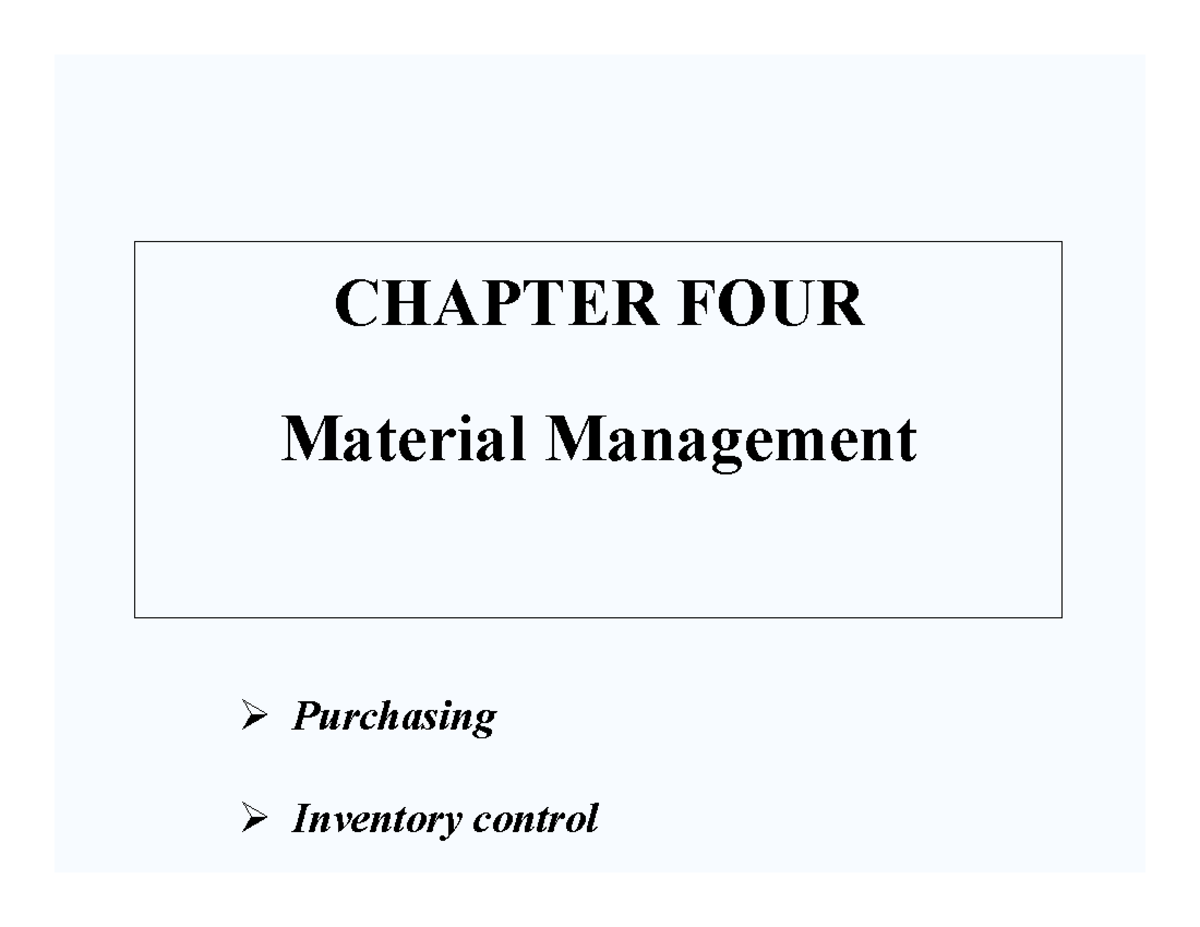 Chapter 4 Material Management - CHAPTER FOUR Material Management ...