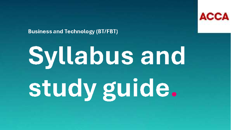 ACCA Business and Technology Syllabus & Study Guide (2025-2026) - Studocu