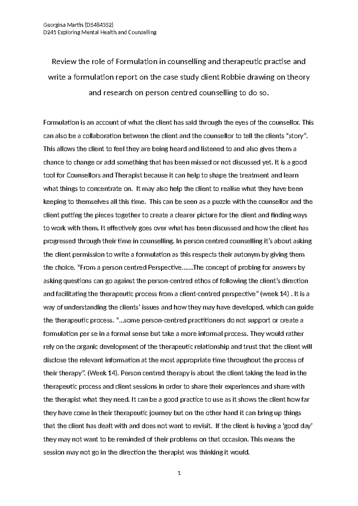 D241 - TMA03 - Formulation Report on Case Study: Robbie's Journey in ...