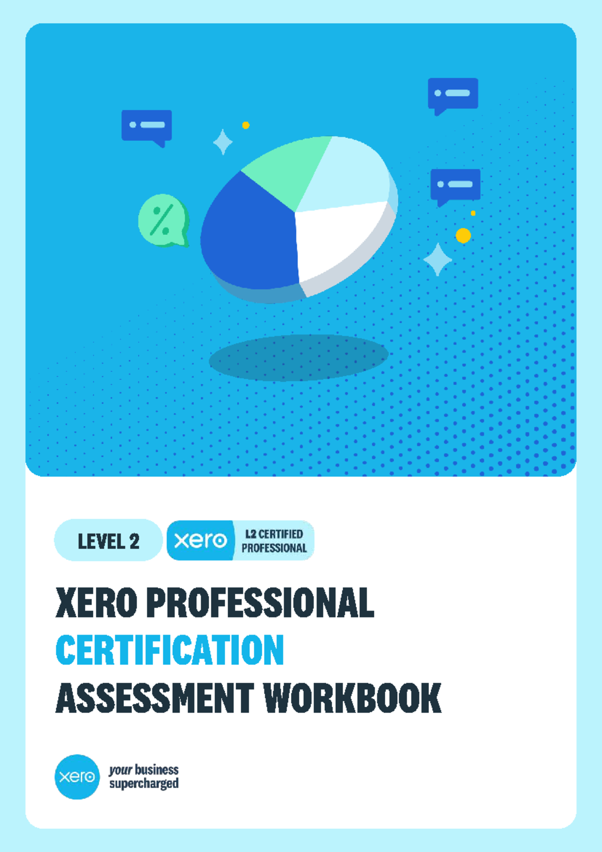 L2 Xero Professional Certification Assessment Workbook - Sept 2025 ...