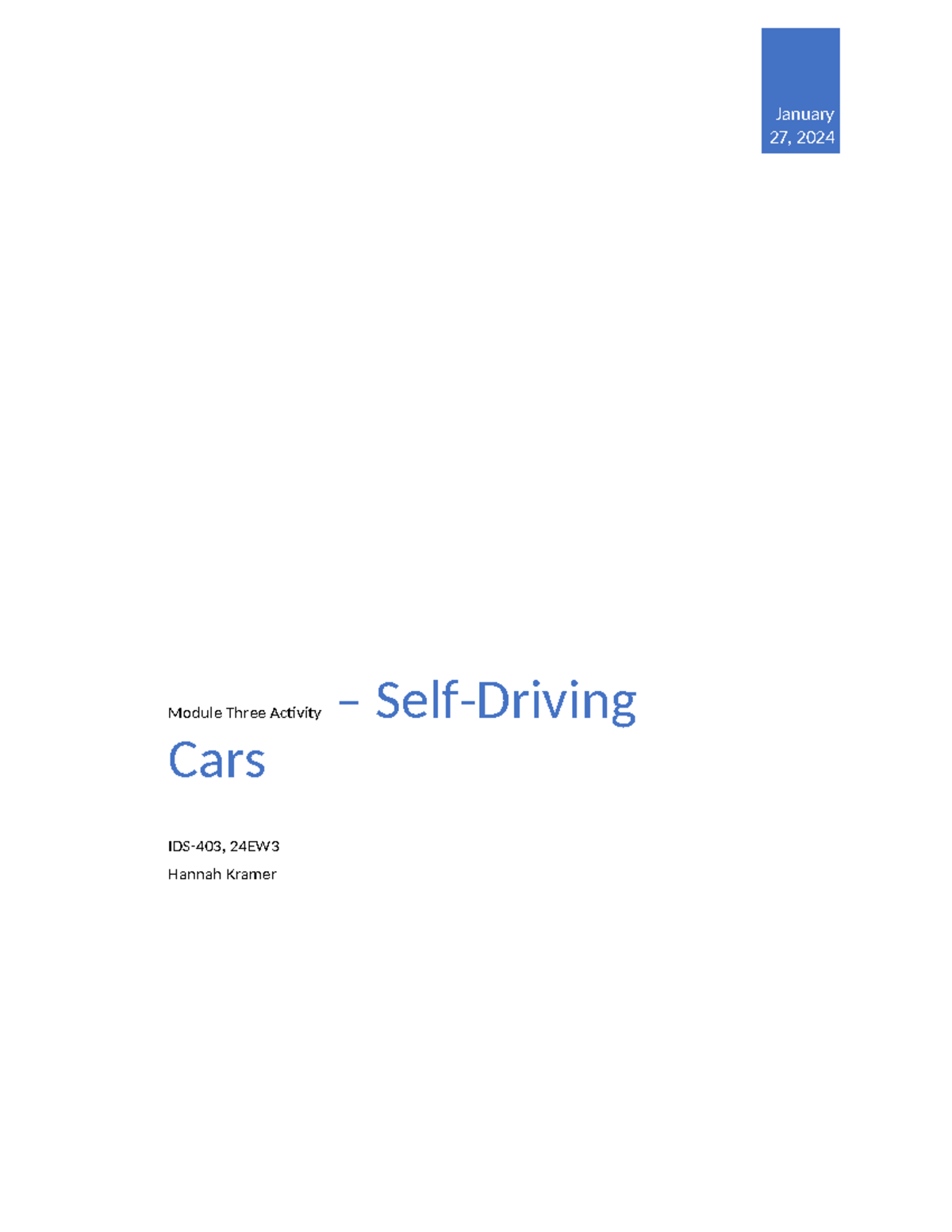 IDS 403 Module 3 Activity: Exploring Self-Driving Car Technology - Studocu