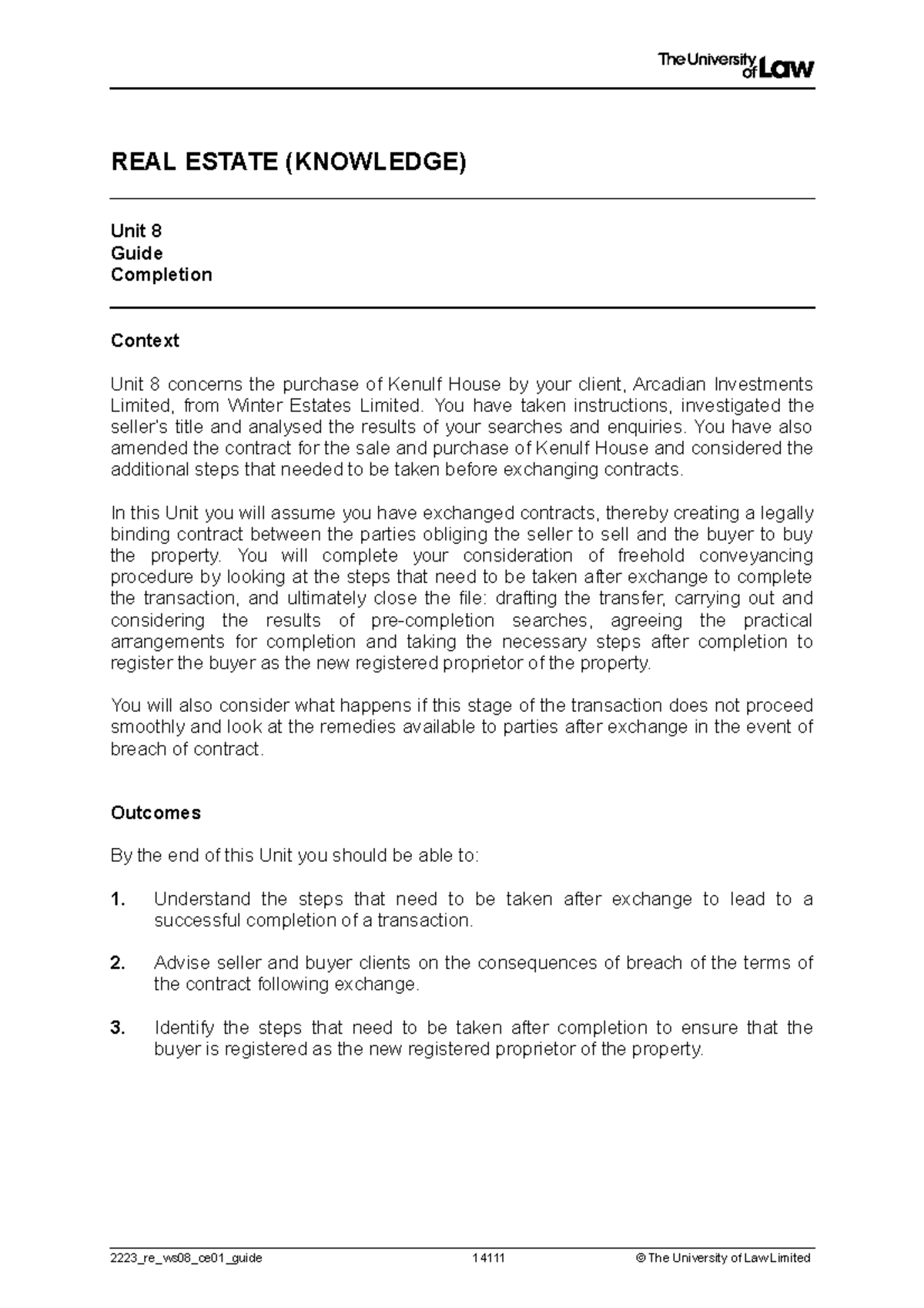 WS 8 Completion 1 - REAL ESTATE (KNOWLEDGE) Unit 8 Guide Completion ...