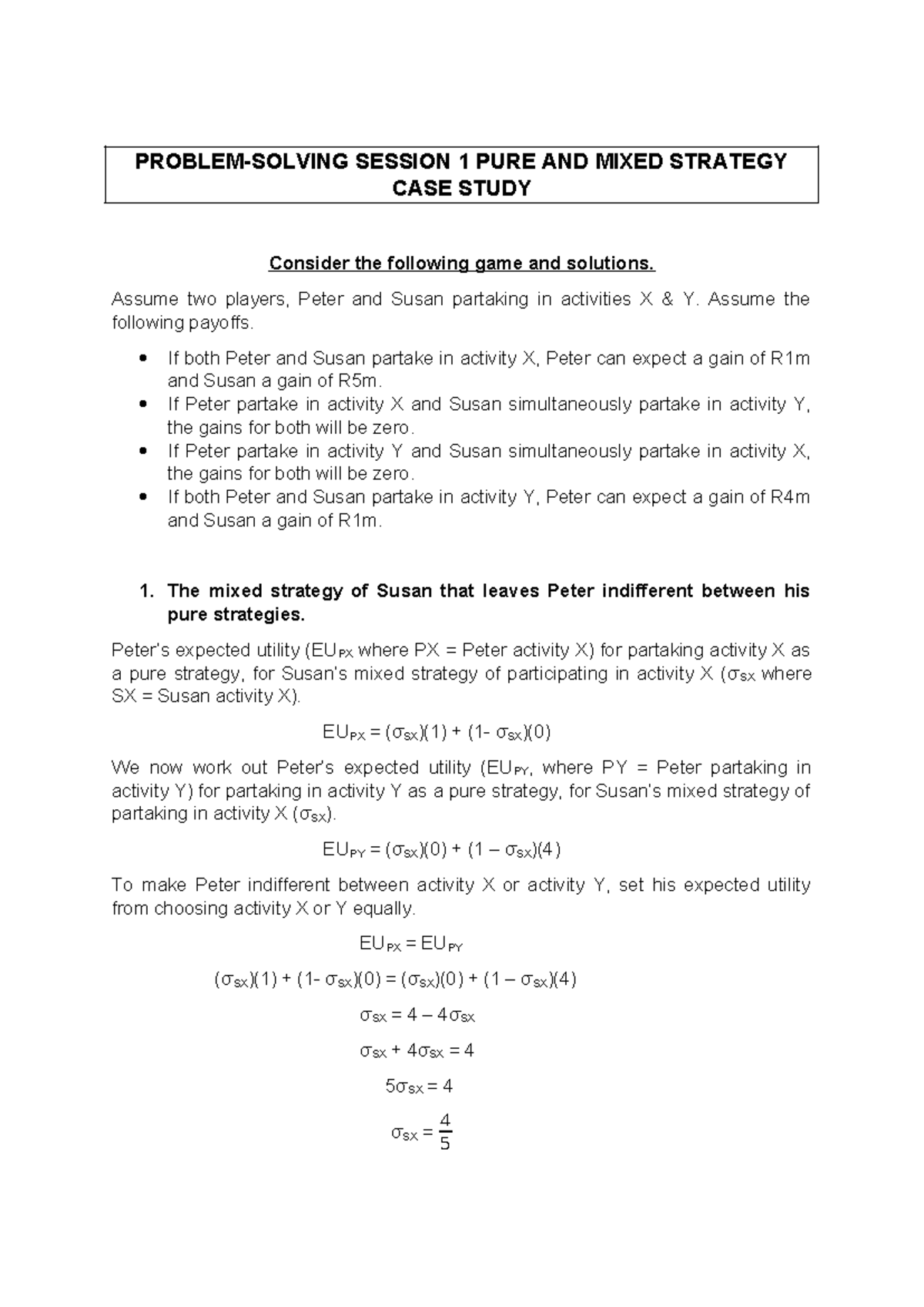 Pure and mixed strategies - PROBLEM-SOLVING SESSION 1 PURE AND MIXED ...