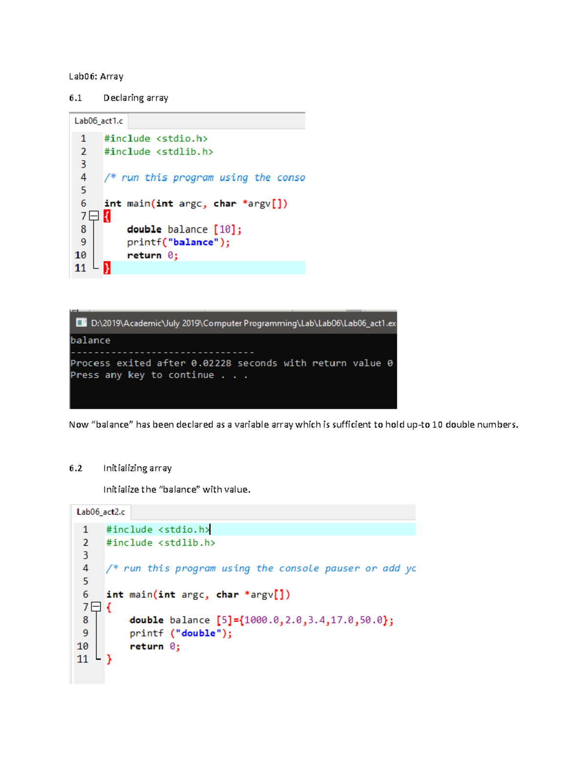 Lab06 Array - Computer Programming - Lab06: Array 6 Declaring array Now