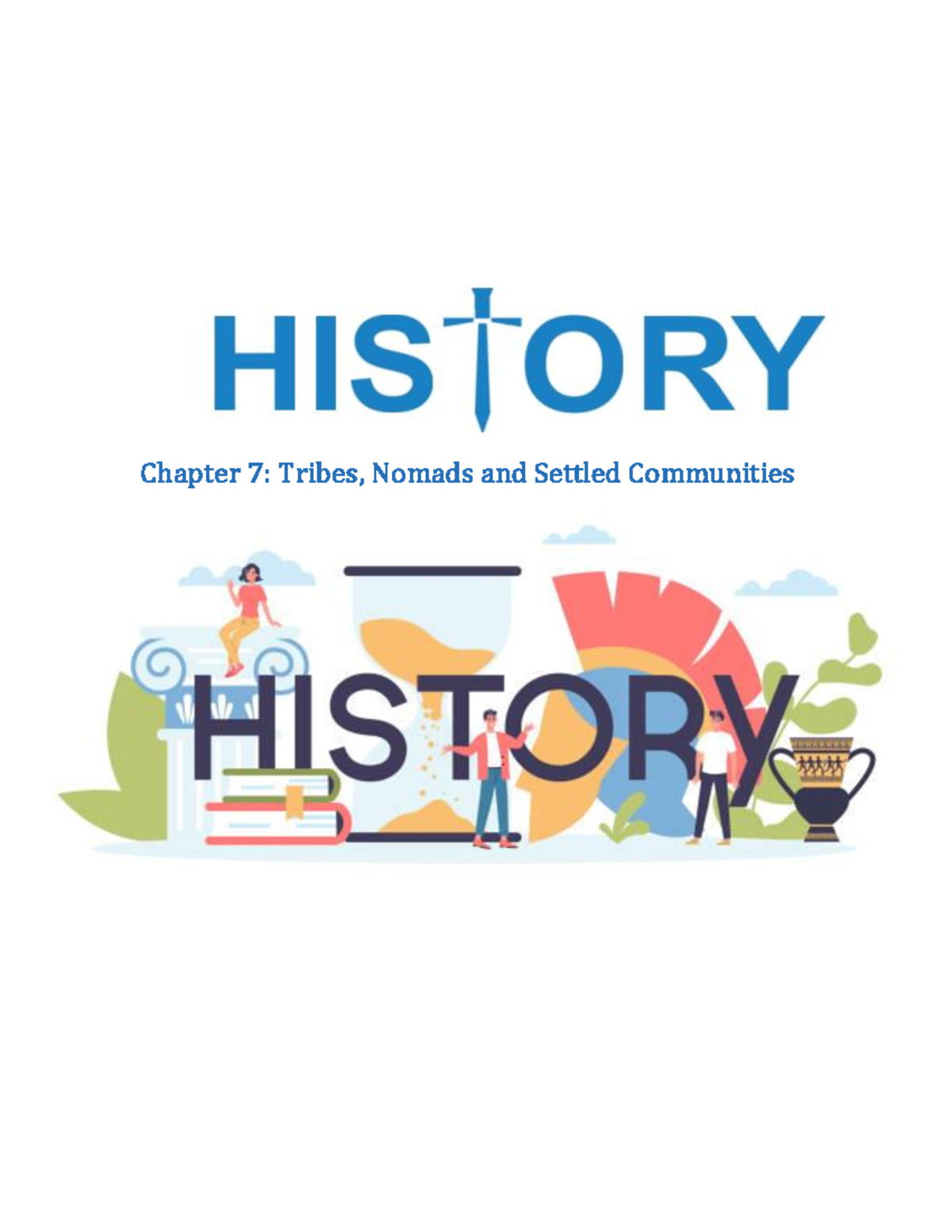 Chapter 7: Tribes, Nomads, and Settled Communities - HISTORY - Studocu