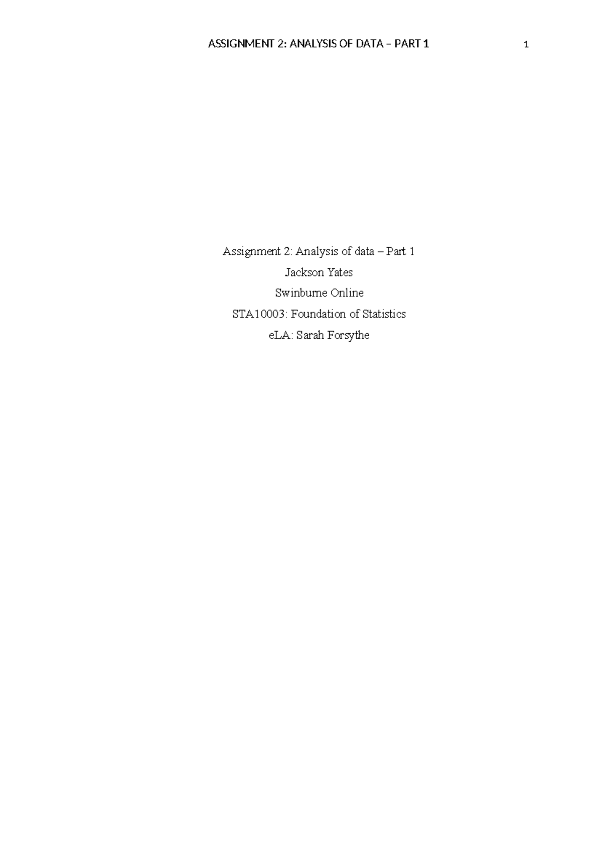 Assignment 2: Data Analysis Part 1 - Statistics 101 by Jackson Yates ...