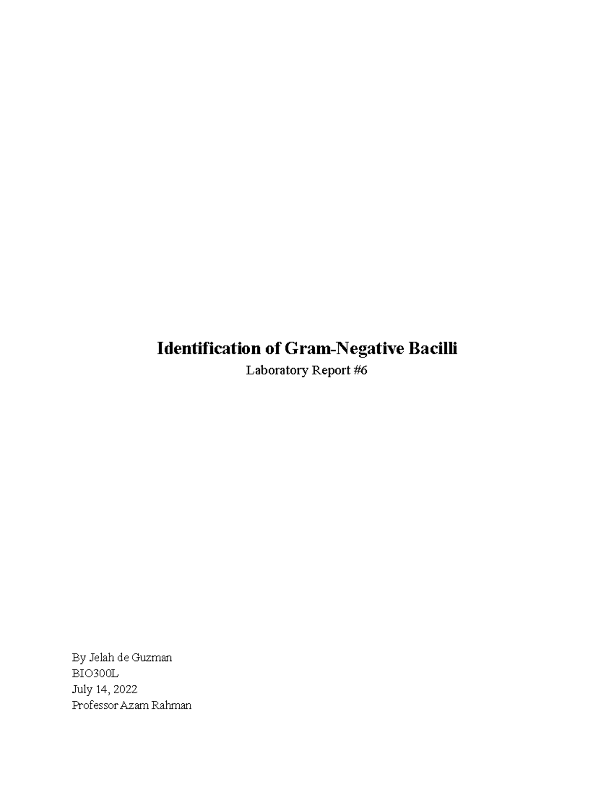 Lab report 6 - Identification of Gram Negative Bacilli - Identification ...