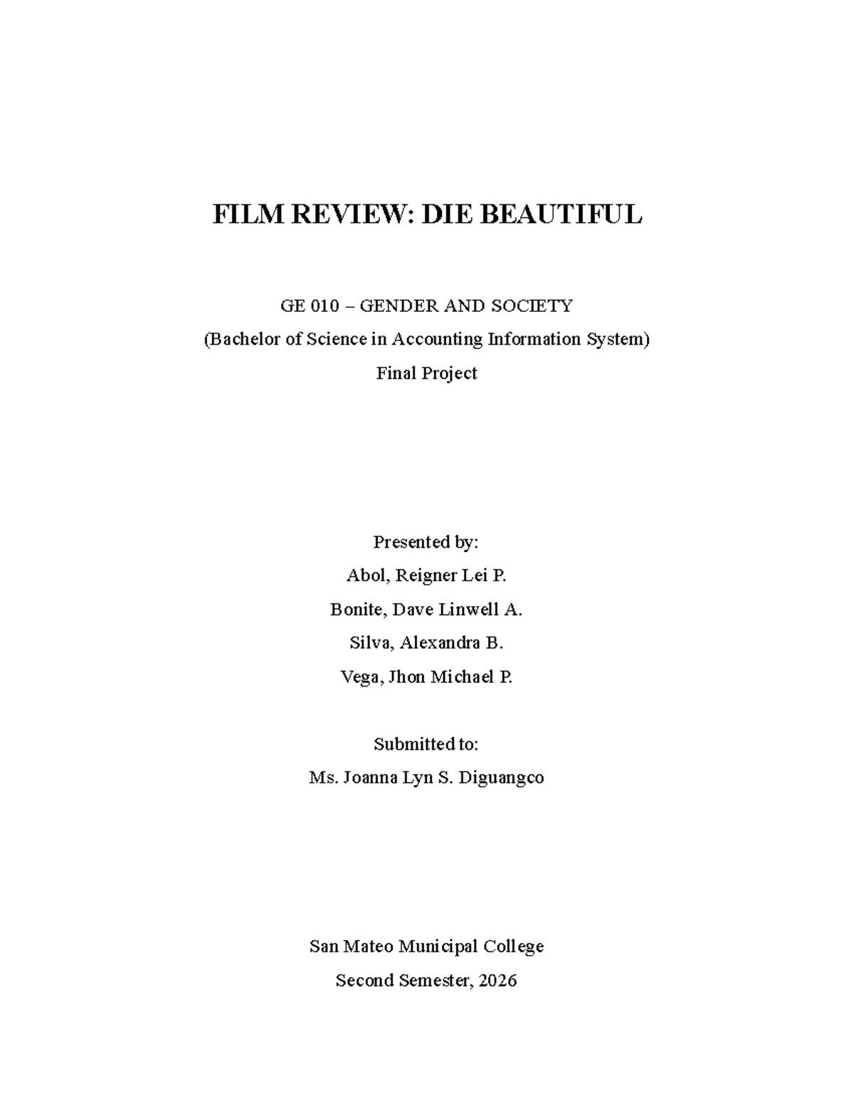 FILM REVIEW: DIE BEAUTIFUL GE 010 GENDER & SOCIETY Final Project - Studocu