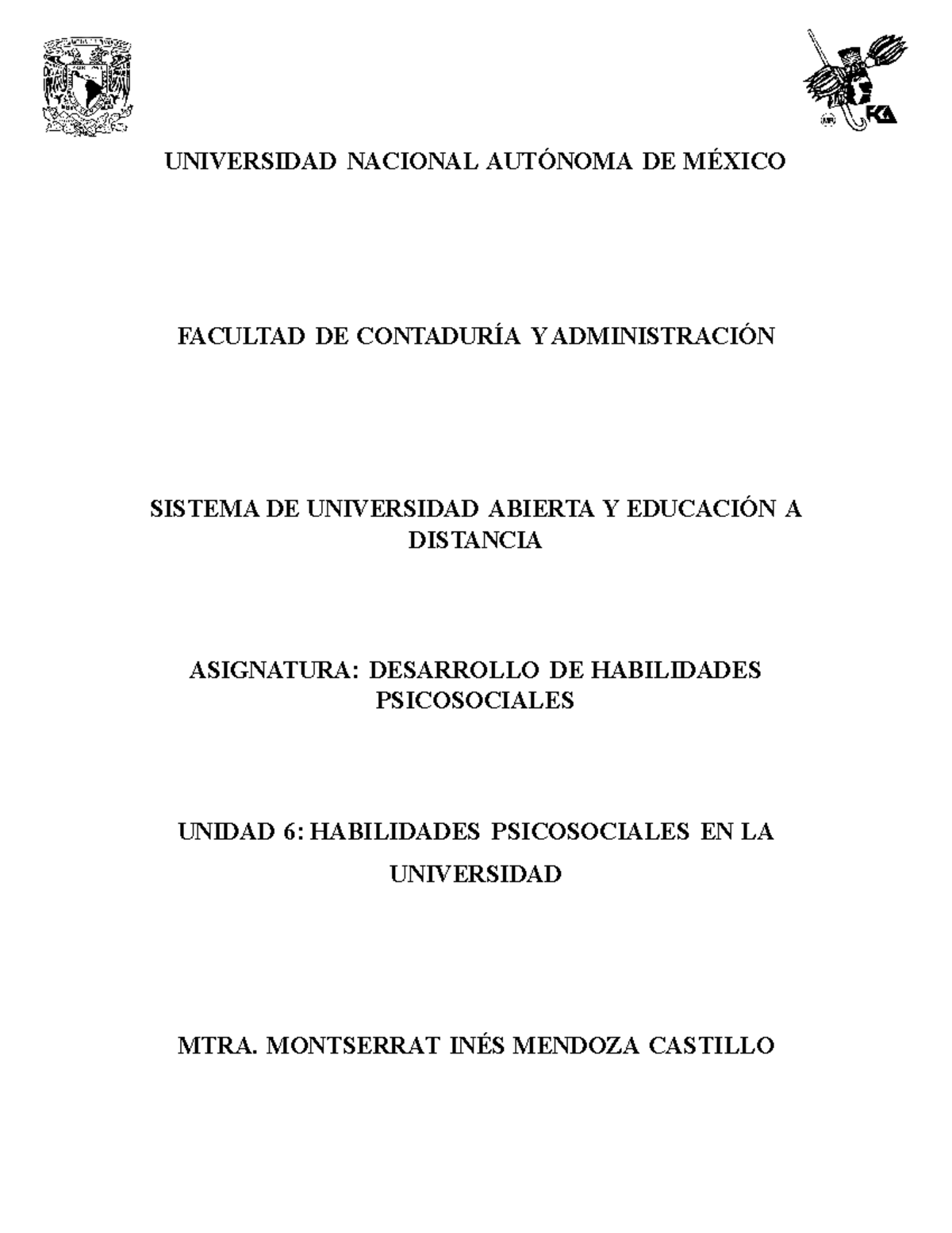 UNAM - HABILIDADES PSICOSOCIALES EN LA UNIVERSIDAD - UNIDAD 6 - Studocu