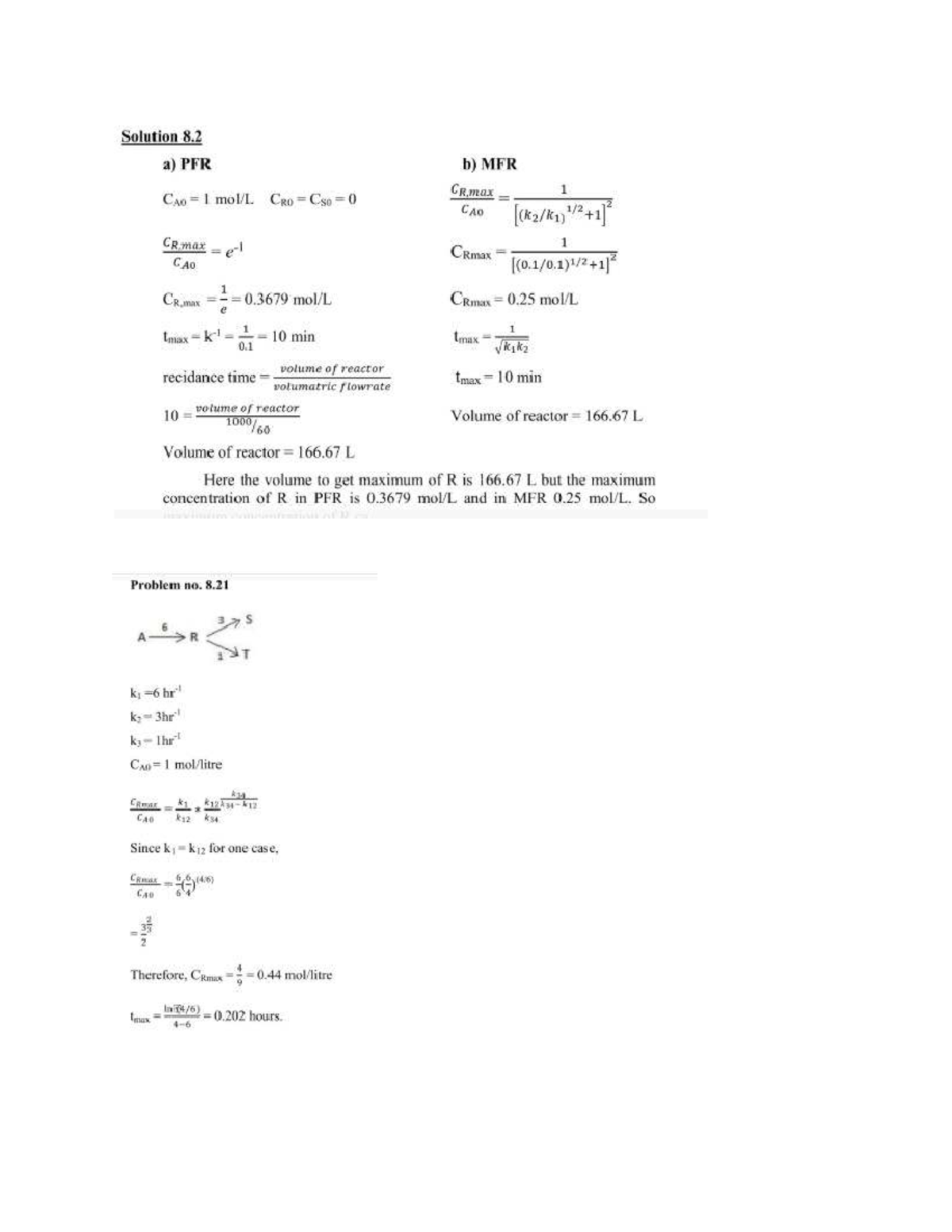 CRE - Chemical Reaction engineering - Solution 8 a) PFR b) MFR CR,max ...