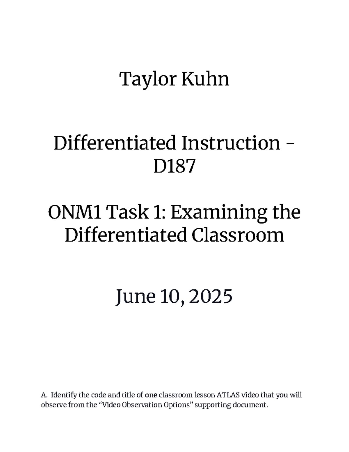 ONM1 - Task 1: Analyzing Differentiated Instruction in the Classroom ...