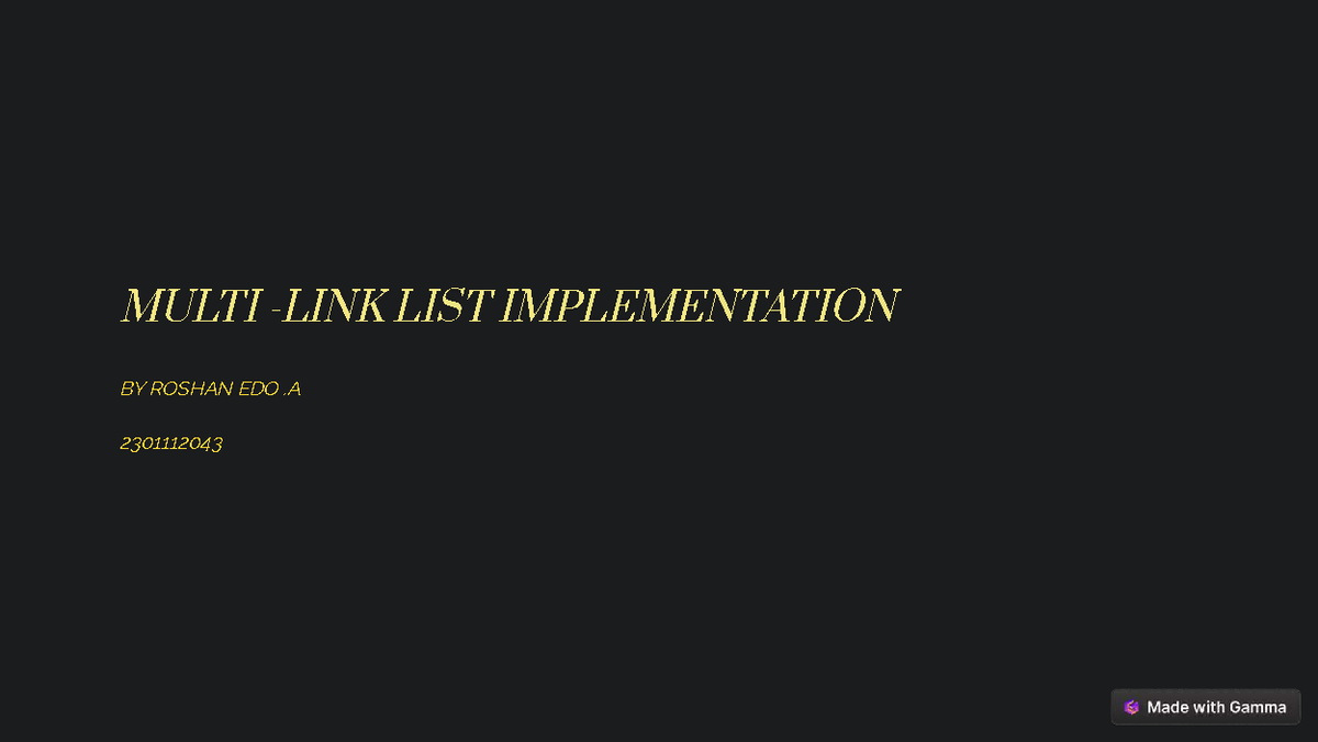 Multi Linked List Implementation: Concepts and Applications - Studocu