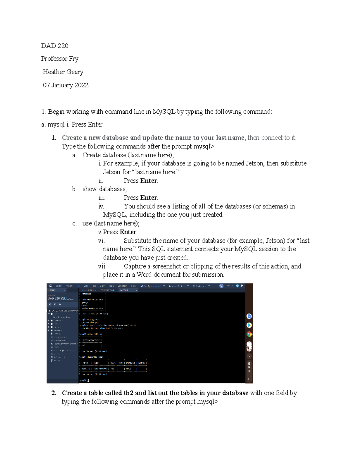 1-4 Lab: Practicing Query Language in Codio - DAD 220 Professor Fry Heather Geary 07 January ...