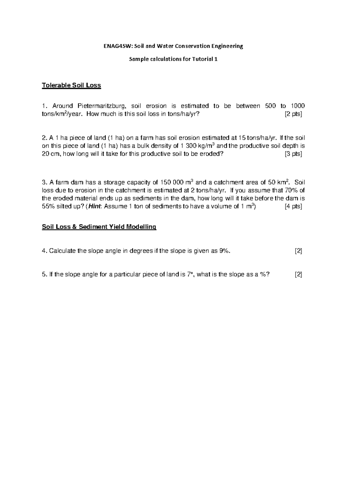 ENAG4SW: Soil and Water Conservation Engineering Tutorial 1 Worked Examples - Studocu
