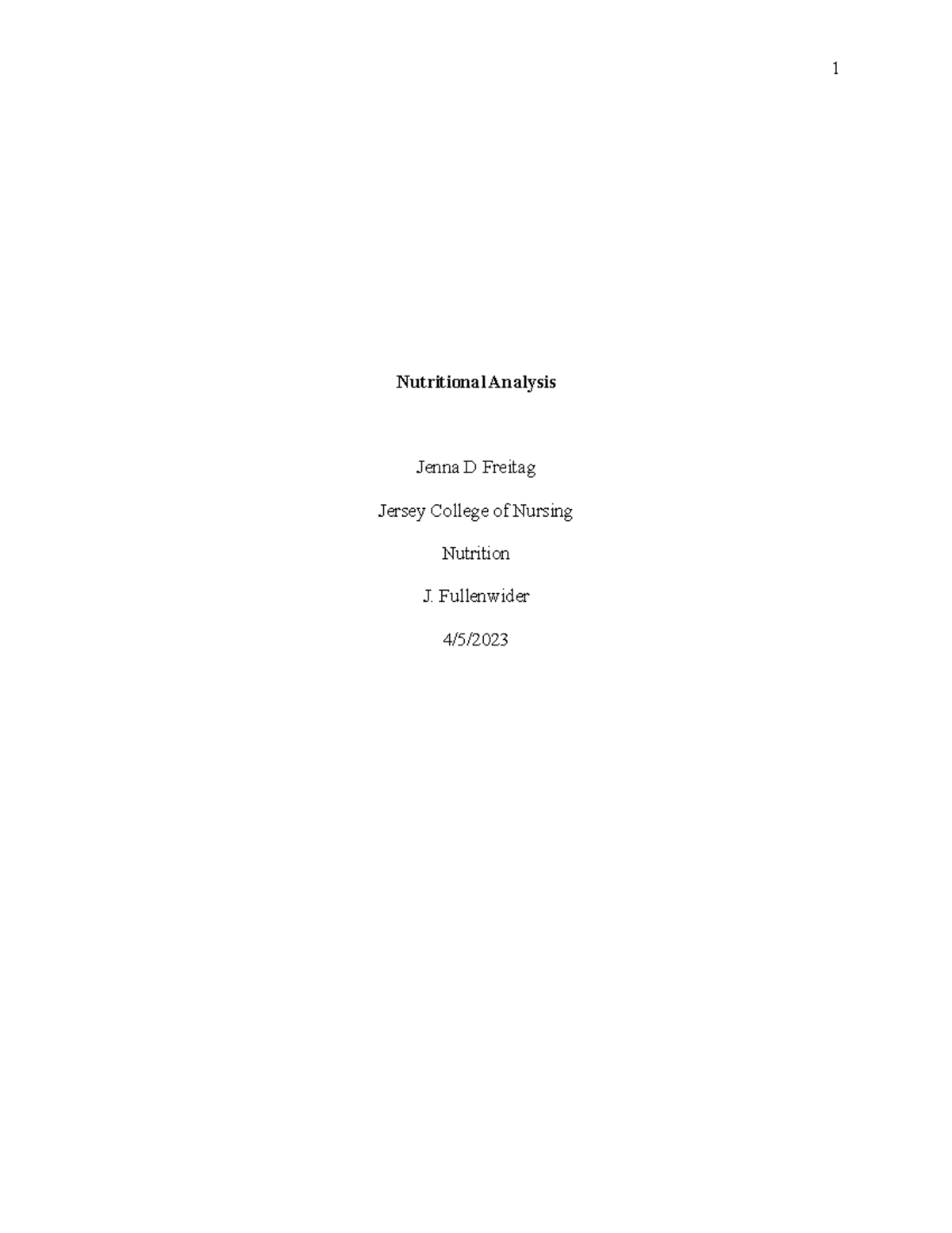 Nutritional analysis Paper Nutritional Analysis Jenna D Freitag