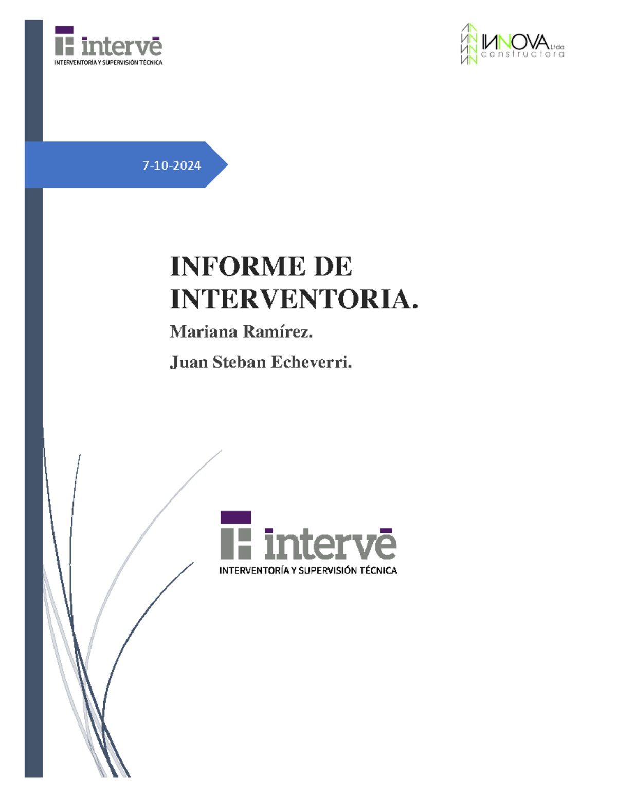 Informe DE Interventoria - 7 - 10 - 2024 INFORME DE INTERVENTORIA ...