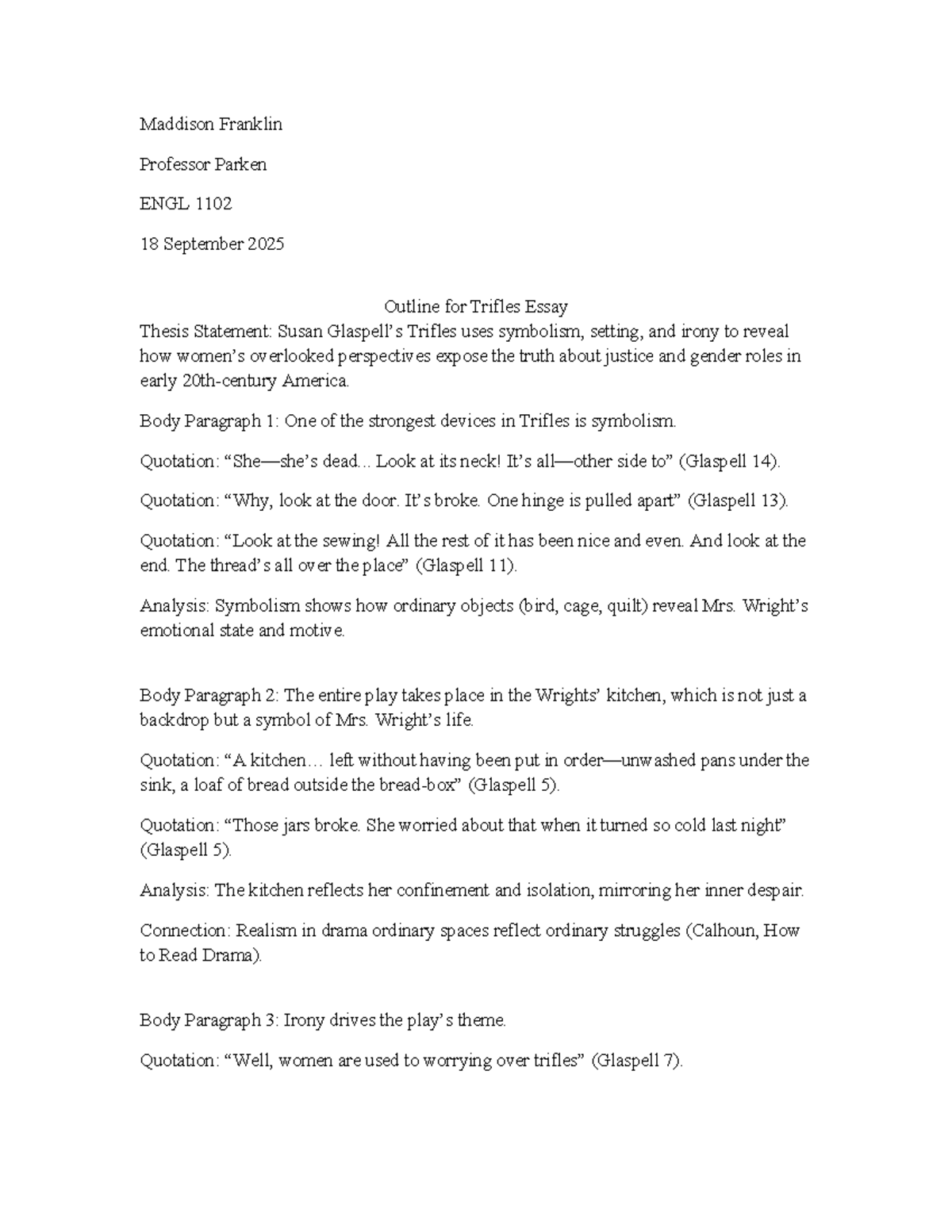 ENGL 1102 Trifles Essay Outline: Symbolism, Setting, and Irony - Studocu