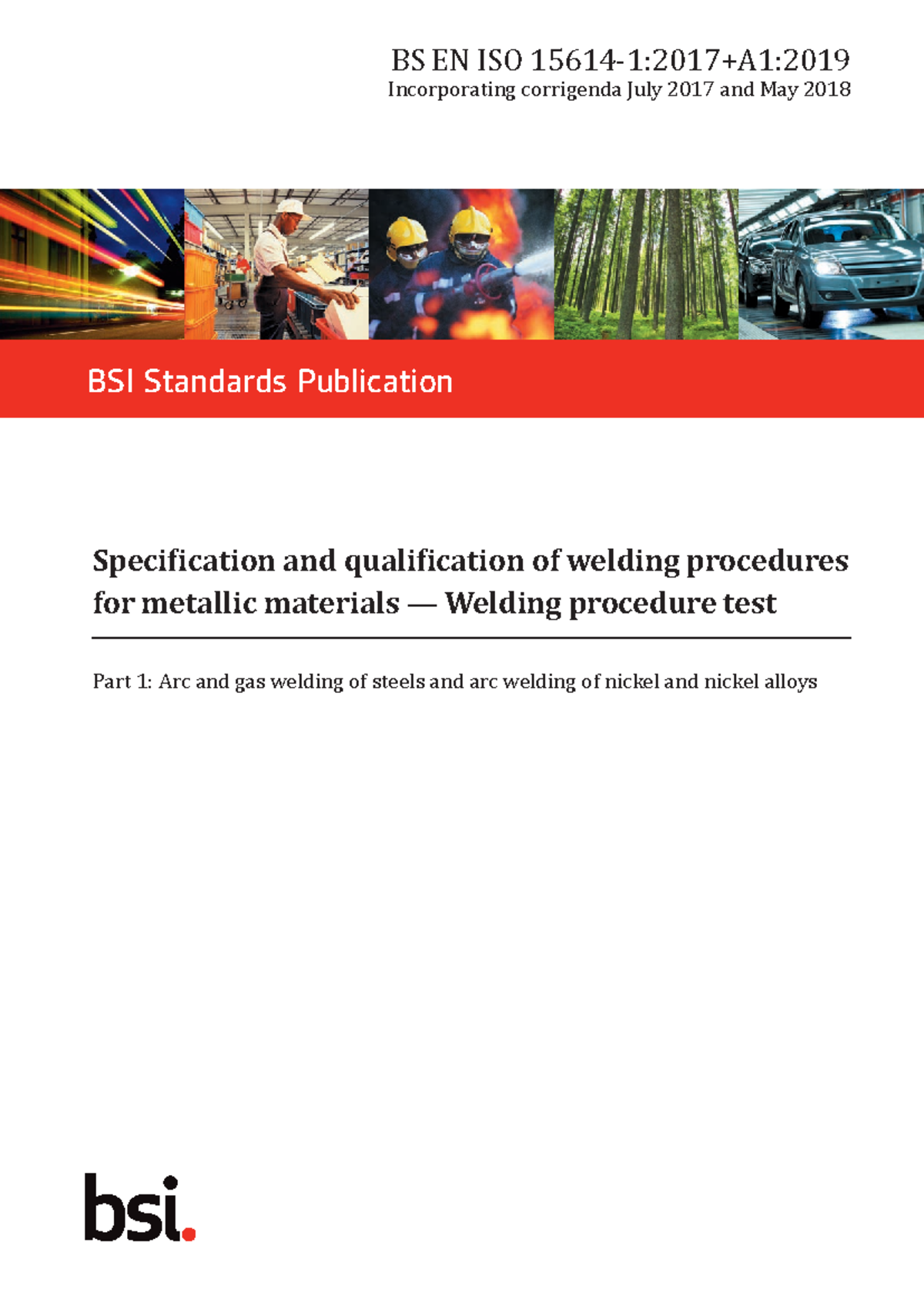 BS EN ISO 15614-1-2017 A1-2019 - BSI Standards Publication Specification and qualification of ...