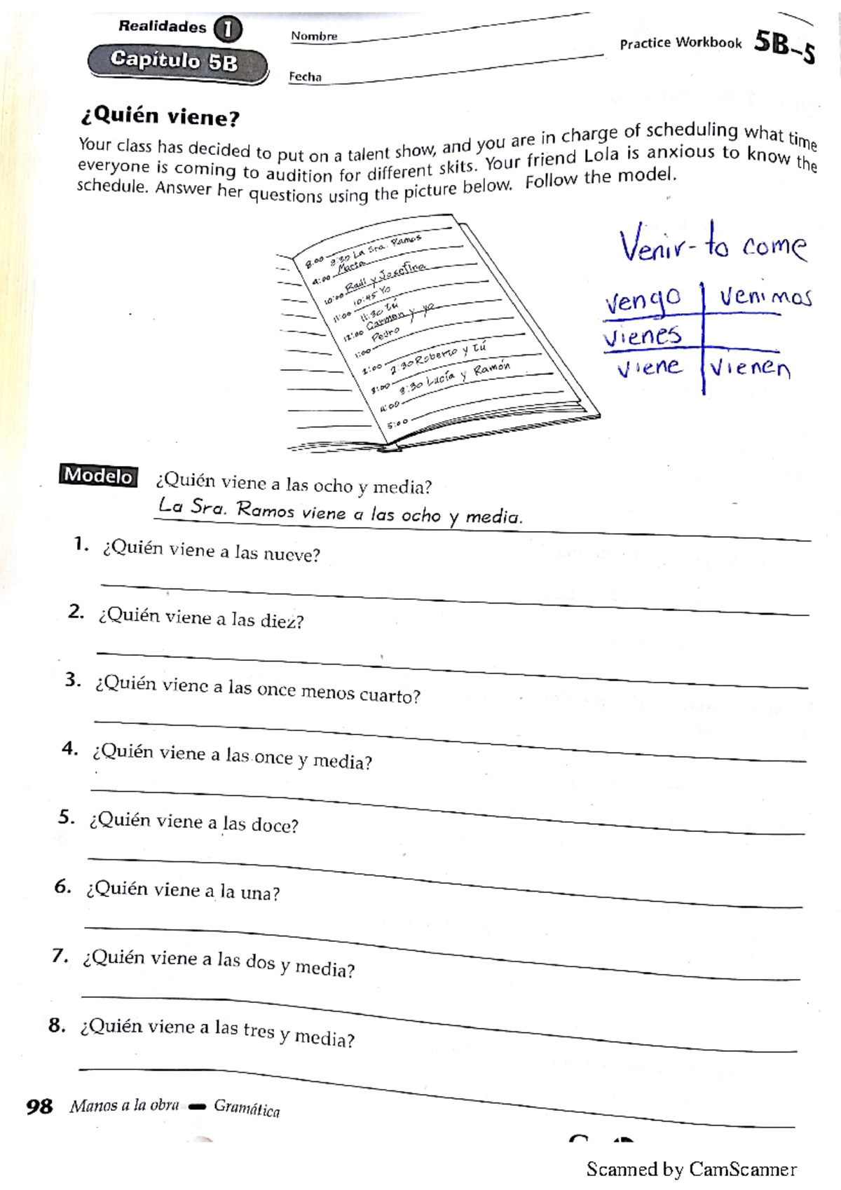 Cáp 5B - Ejercicio de práctica: ¿Quién viene? (Realidades 1) - Studocu
