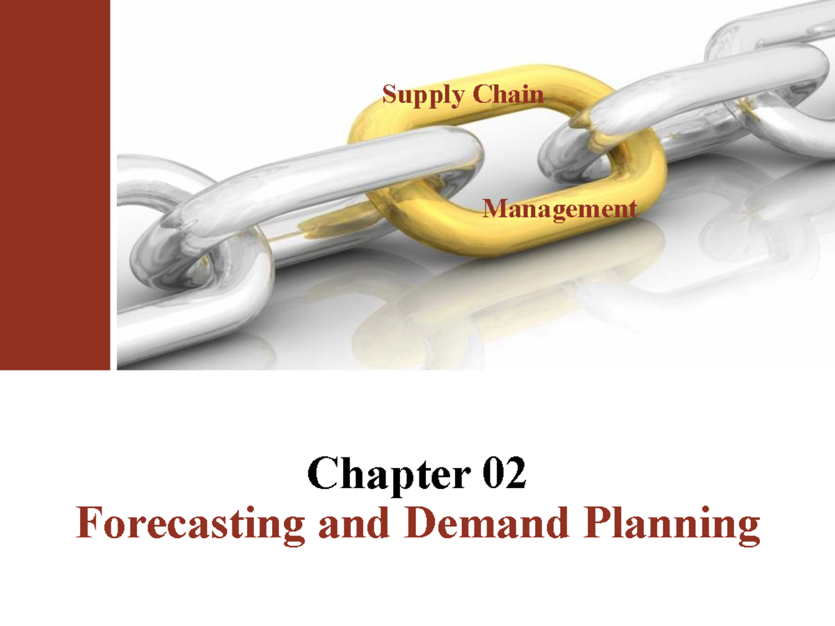 Supply Chain Management (SCM) Chapter 02: Forecasting & Demand Planning - Studocu