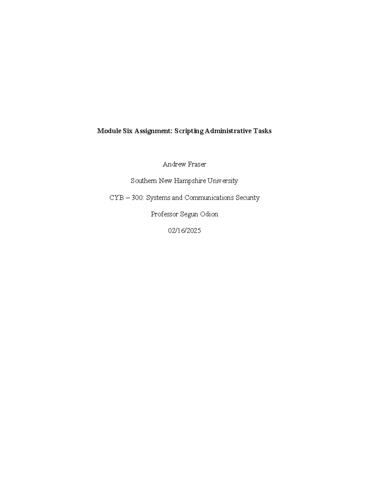 Cyb-300 Module Six Assignment: Scripting Admin Tasks Overview - Studocu