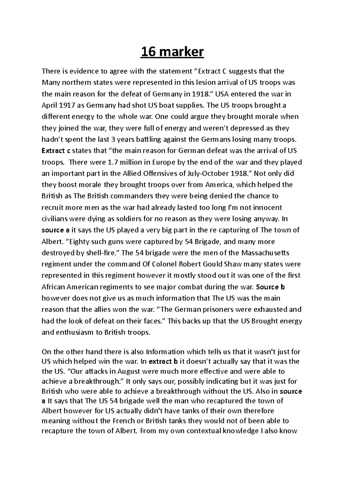 16 history essay ww1 - 16 marker There is evidence to agree with the ...