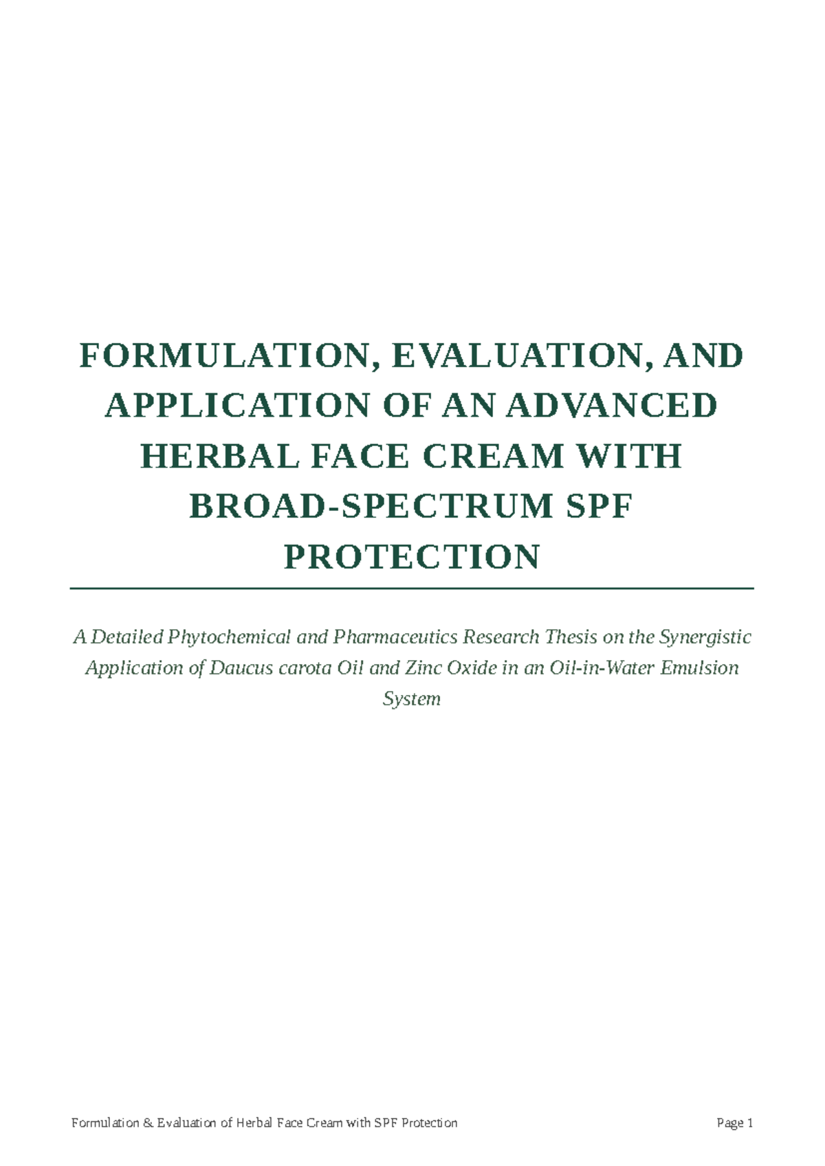 Herbal Face Cream Formulation & Evaluation with SPF Protection (PHAR ...