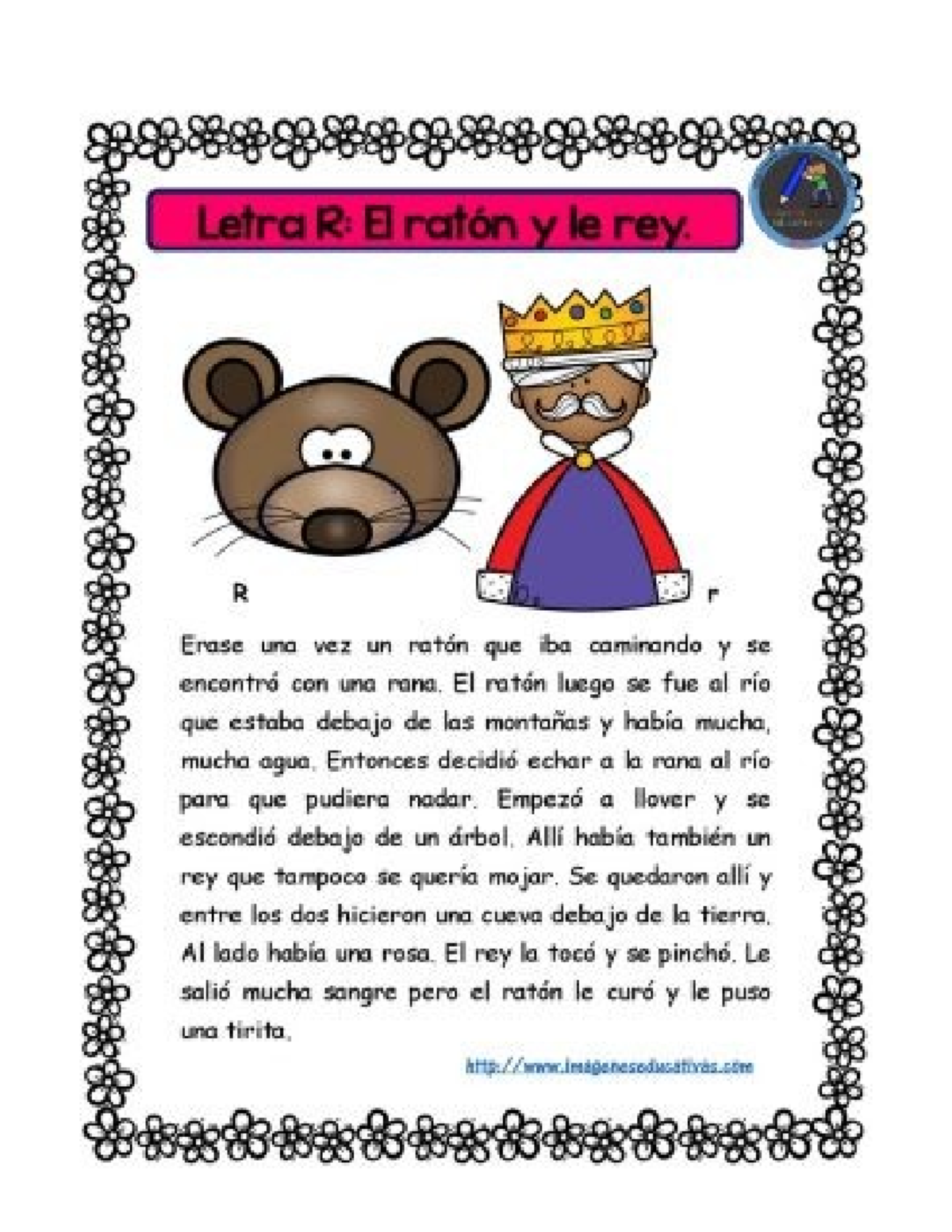 Cuento - casa - Letra ratón y le rey. R r Erase una vez un ratón que ...