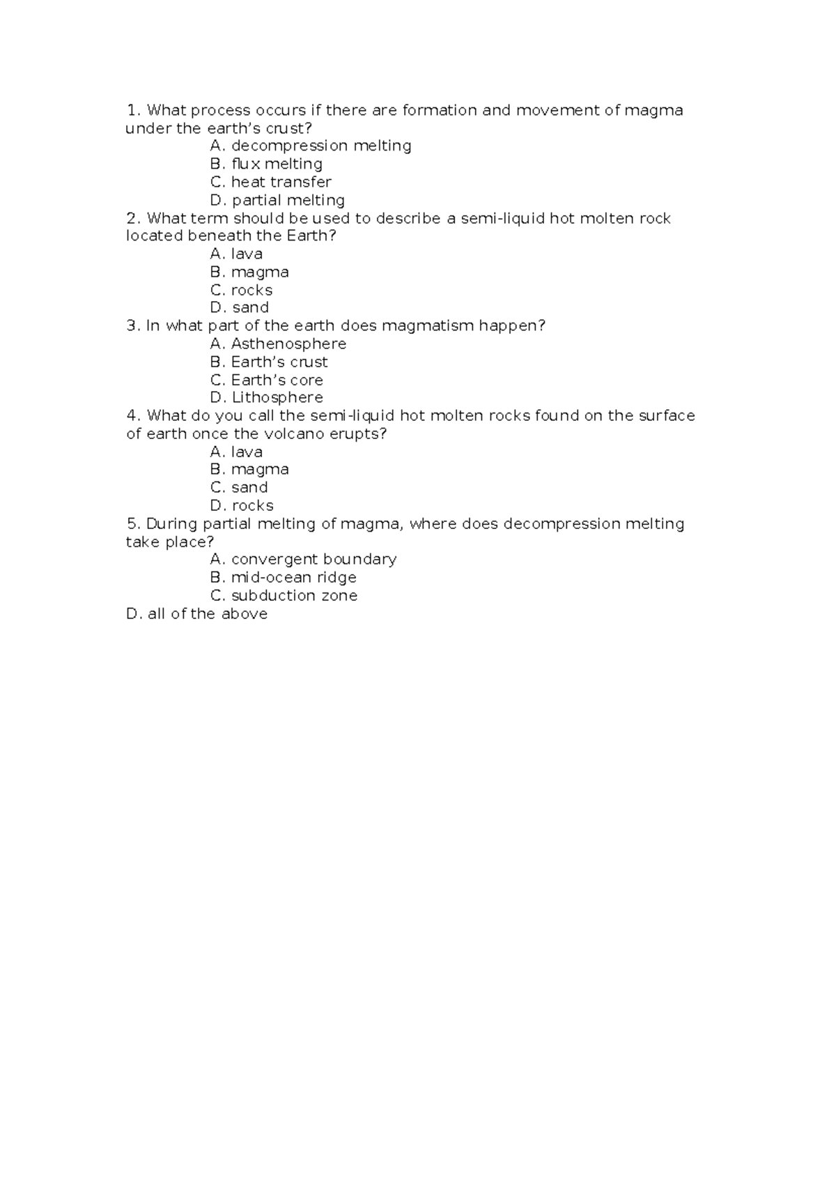 Earth and Life Science Magmatism Quiz - What process occurs if there ...