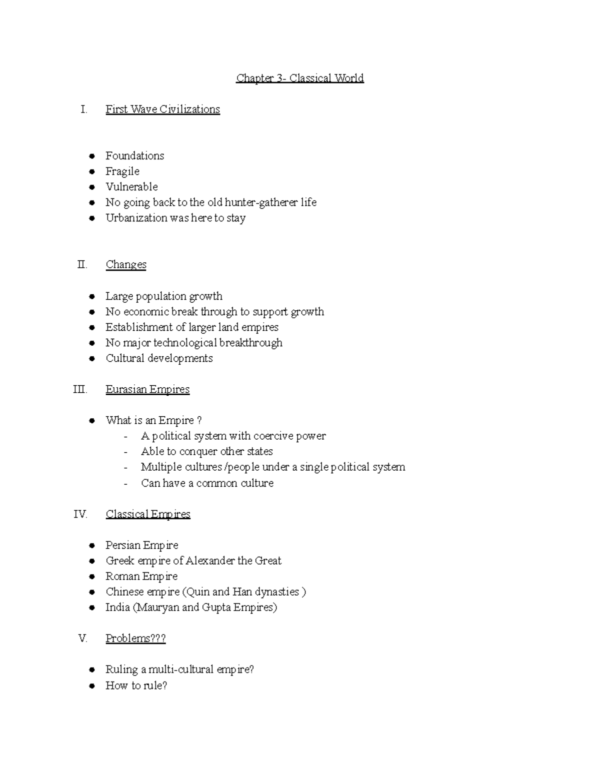 Hist 105: World Civilization I - Lecture 3: Classical Empires Overview ...