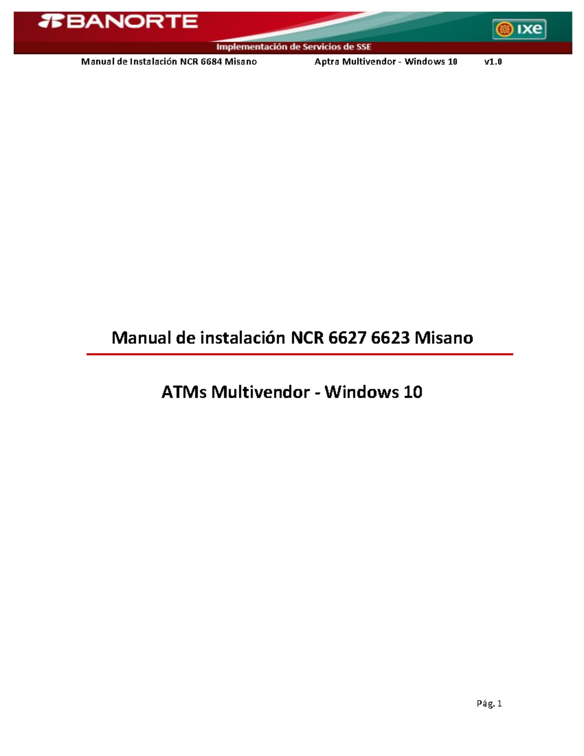 Manual de Instalación NCR 6627 6623 Misano - Multivendor Windows 10 ...