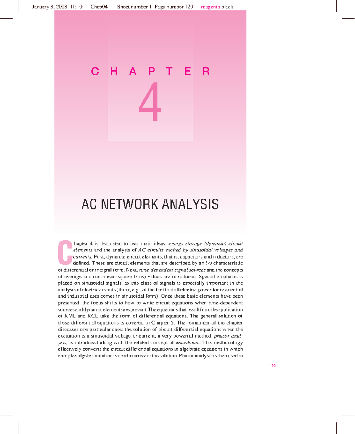 Ch04 - Yes - 129 C H A P T E R 4 AC NETWORK ANALYSIS hapter 4 is dedicated to two main ideas ...