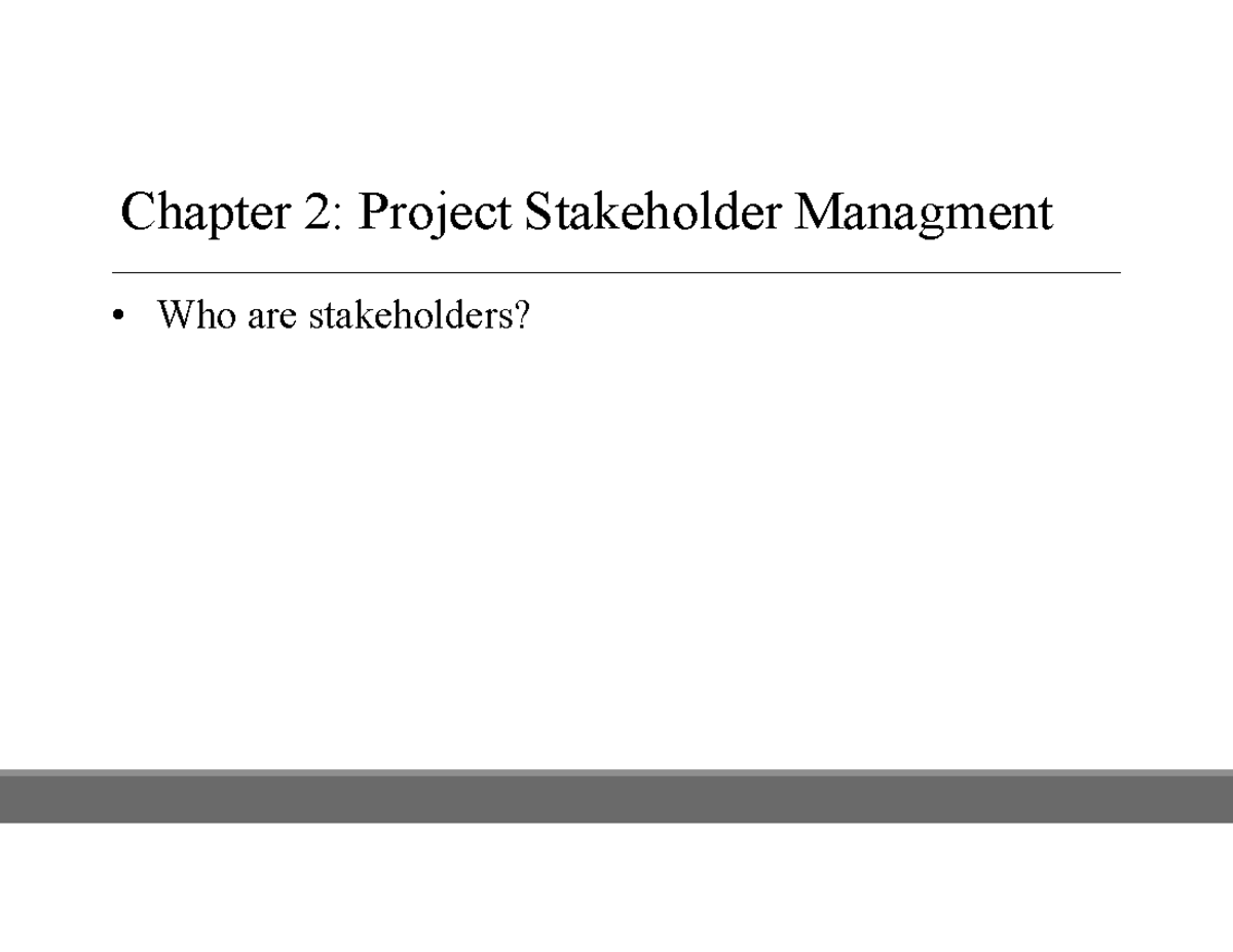 2026 PM Lecture Notes: Chapter 2 - Project Stakeholder Management - Studocu