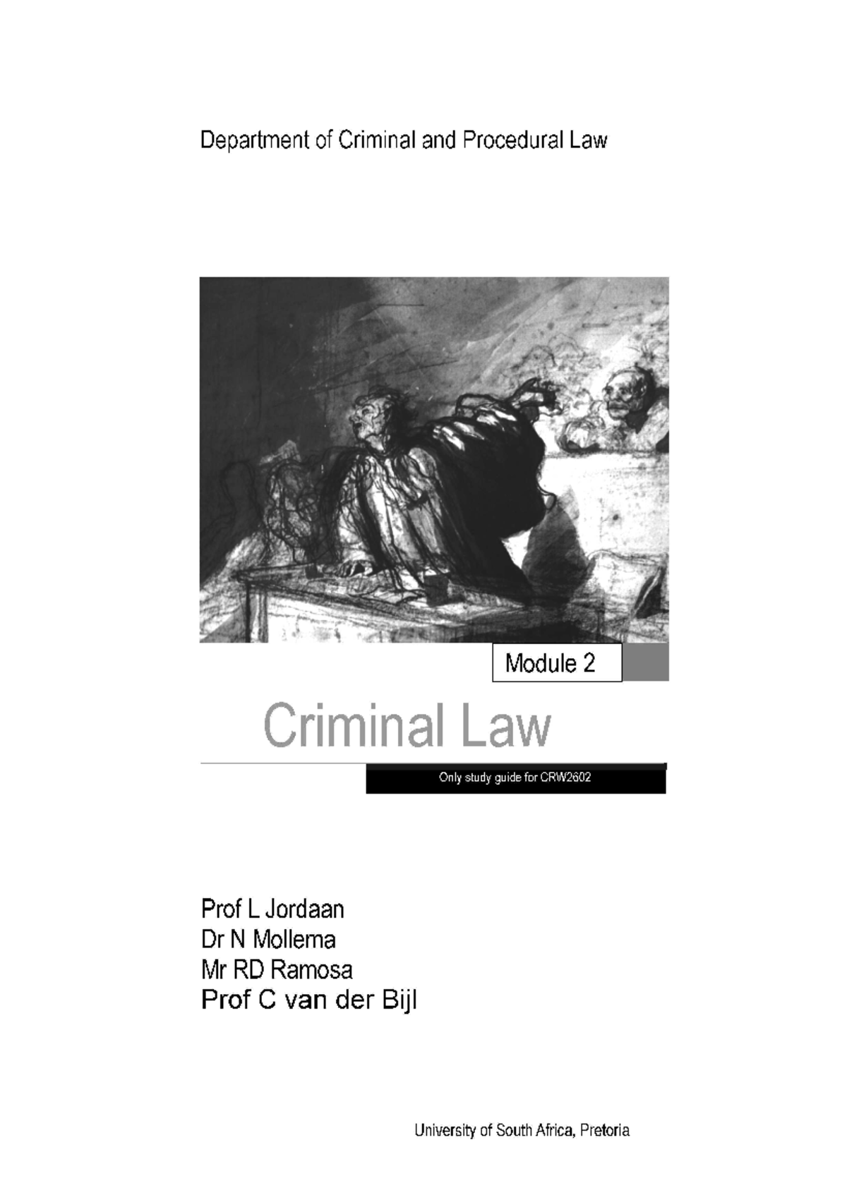 CRW2602 Criminal Law 2 Study Guide: Key Crime Principles & Cases - Studocu