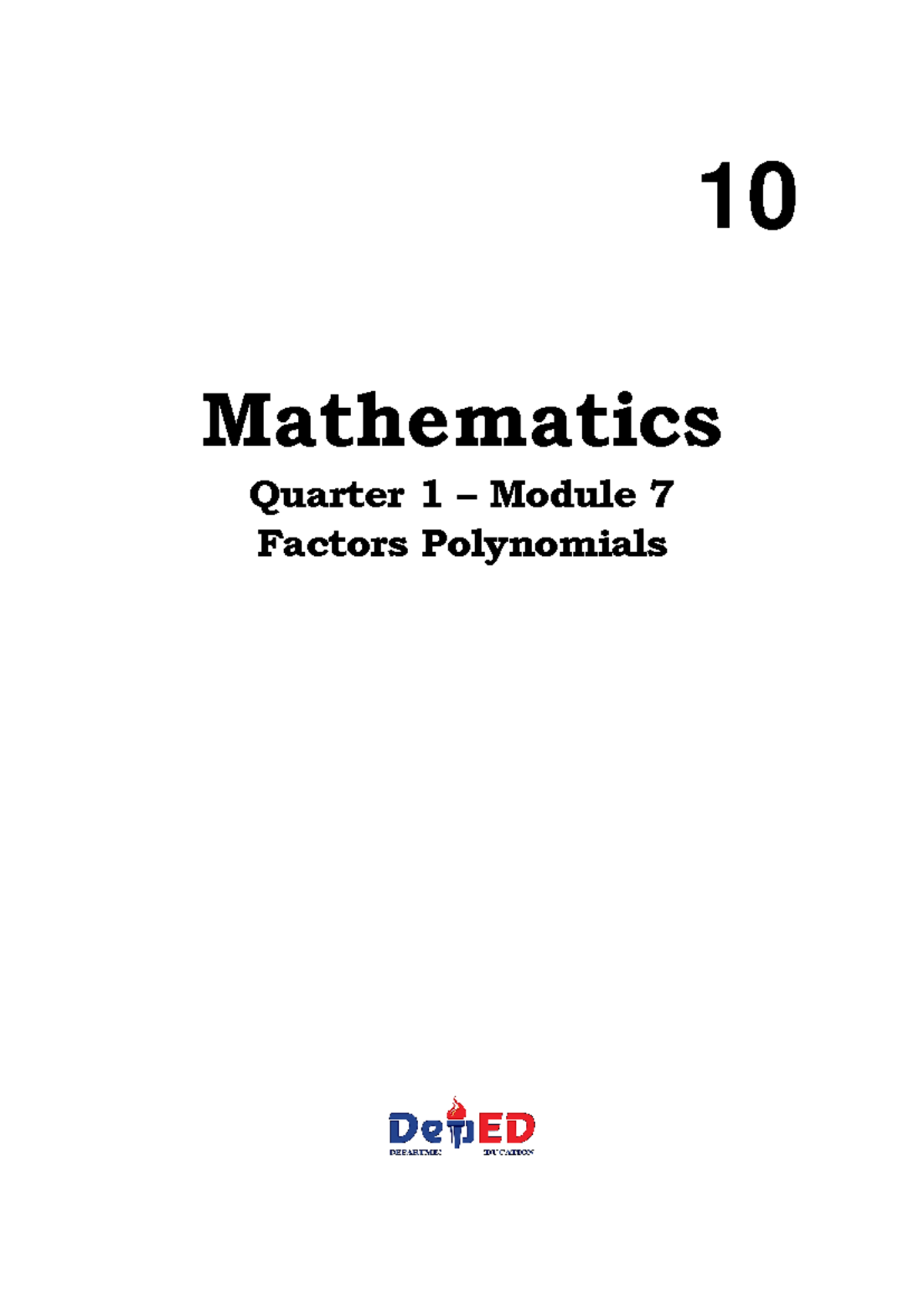 Q1 Math 10 - Module 7: Factors of Polynomials and Grouping Techniques ...