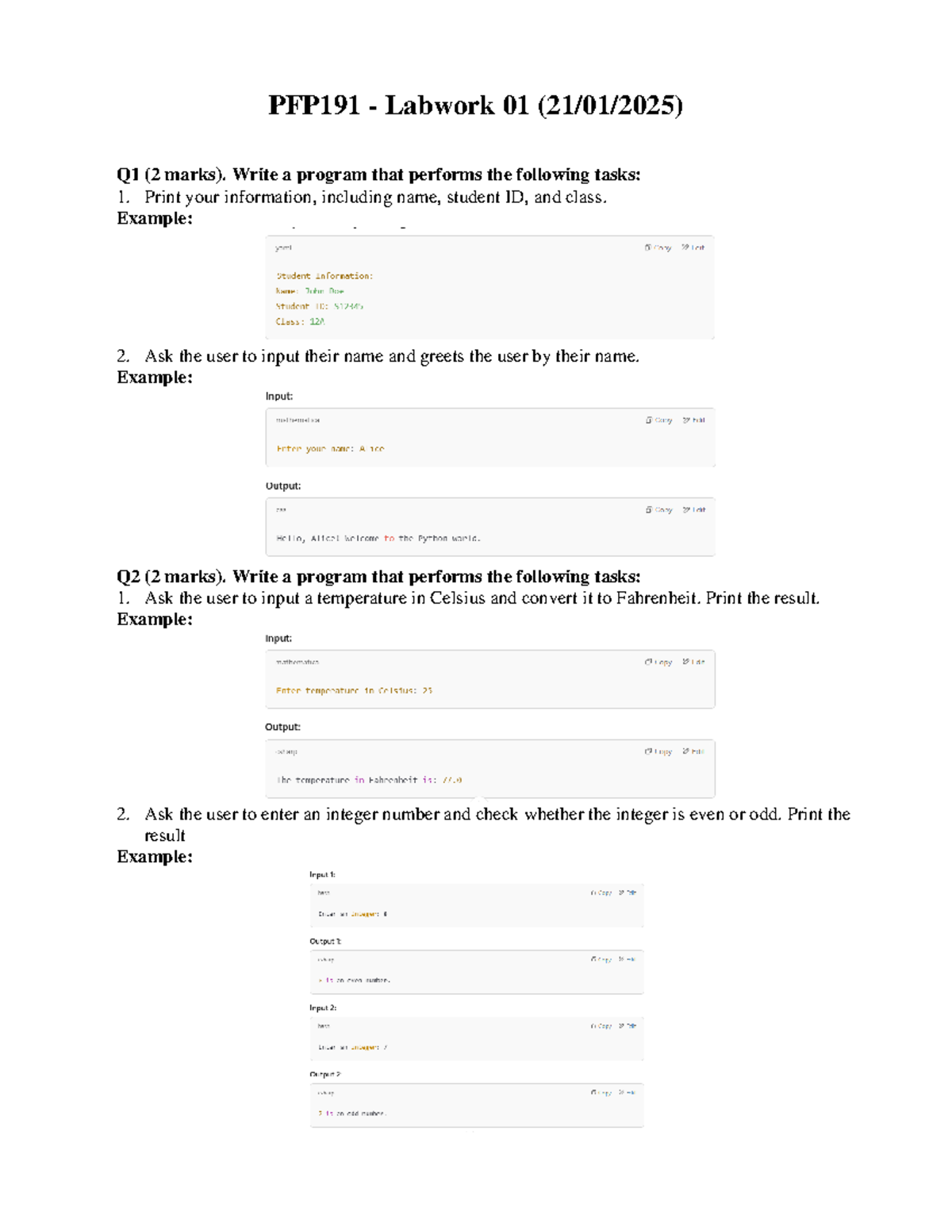 Lab01 - goood - PFP 191 - Labwork 01 (21/01/2025) Q 1 ( 2 marks). Write a program that performs ...