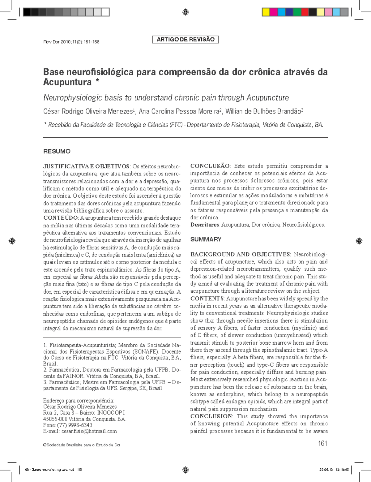 Rev Dor ARTIGO DE REVISÃO: Bases Neurofisiológicas da Acupuntura na Dor ...