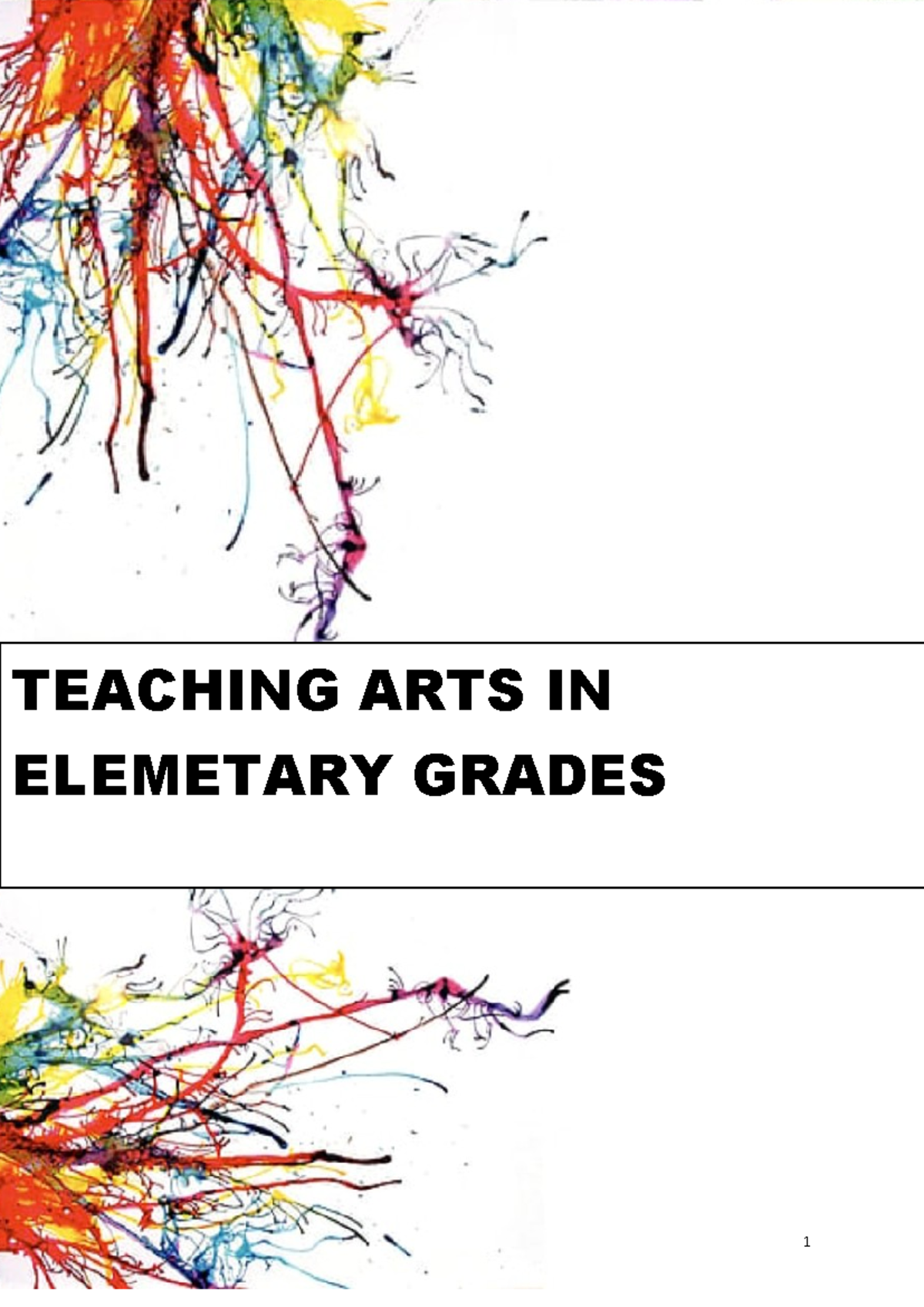 Teaching Arts in Elementary: Creative Approaches and Strategies - Studocu