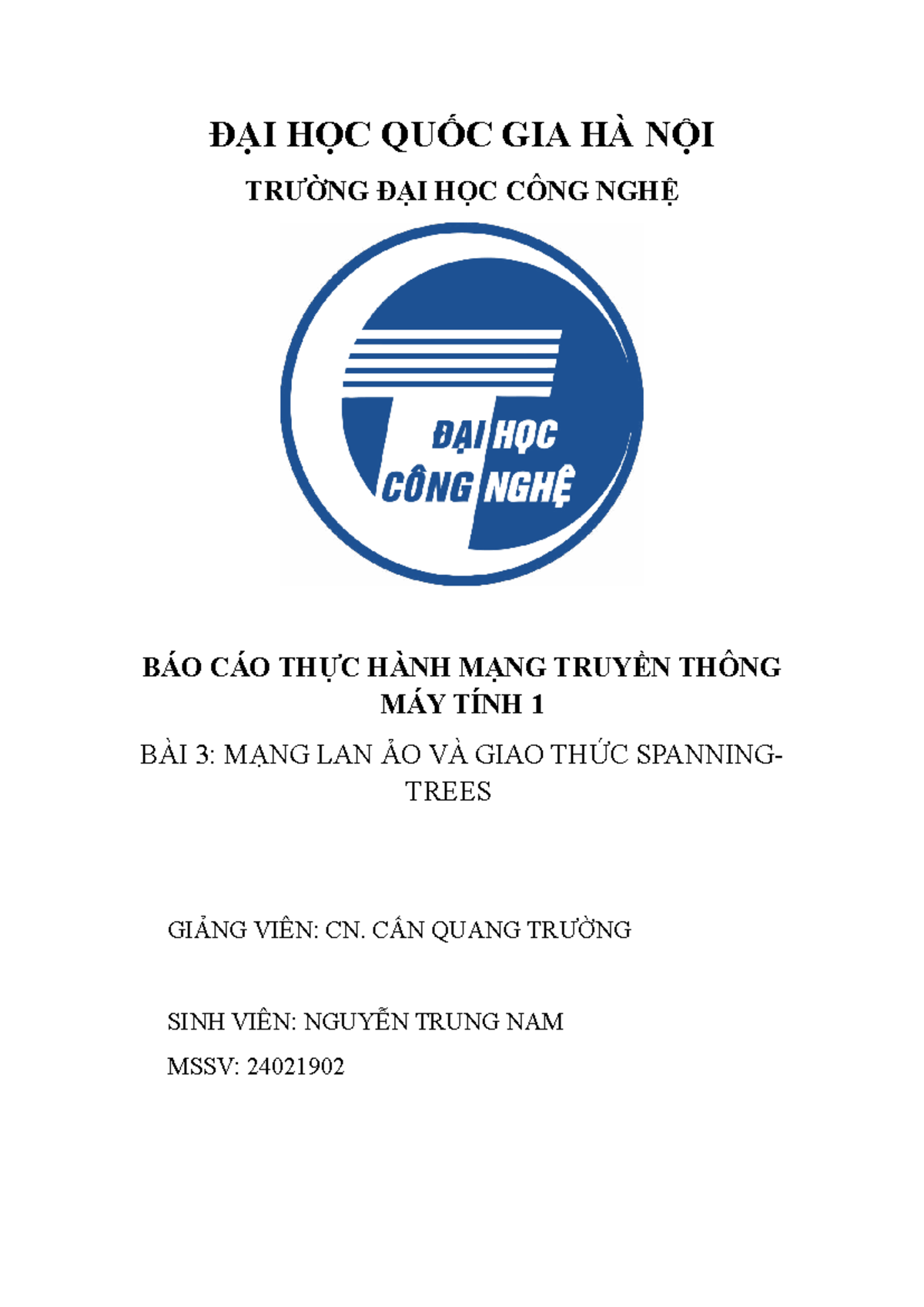 Báo cáo Thực Hành Mạng Truyền Thông Máy Tính 1: VLAN & STP - MSSV ...