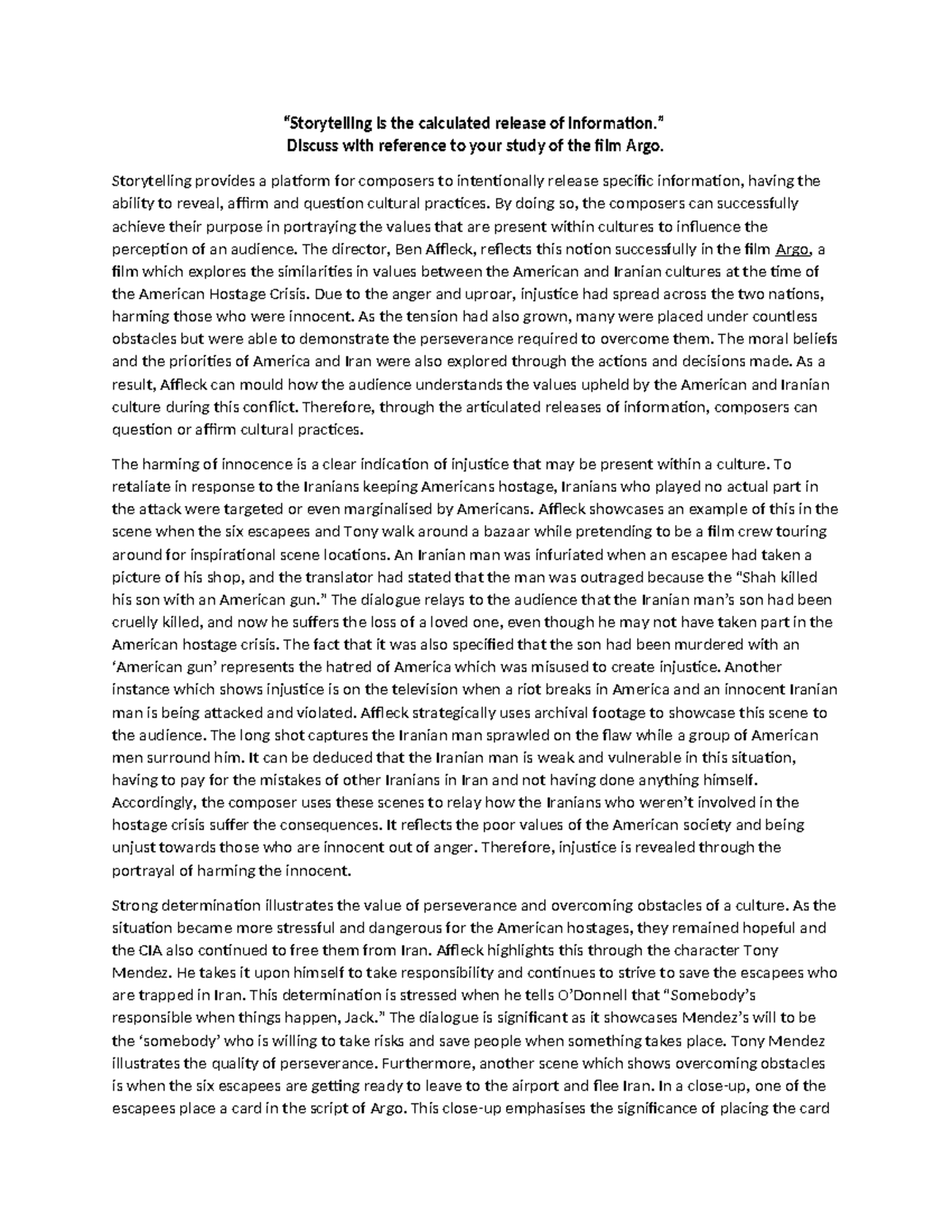 Argo Essay - “Storytelling is the calculated release of information ...