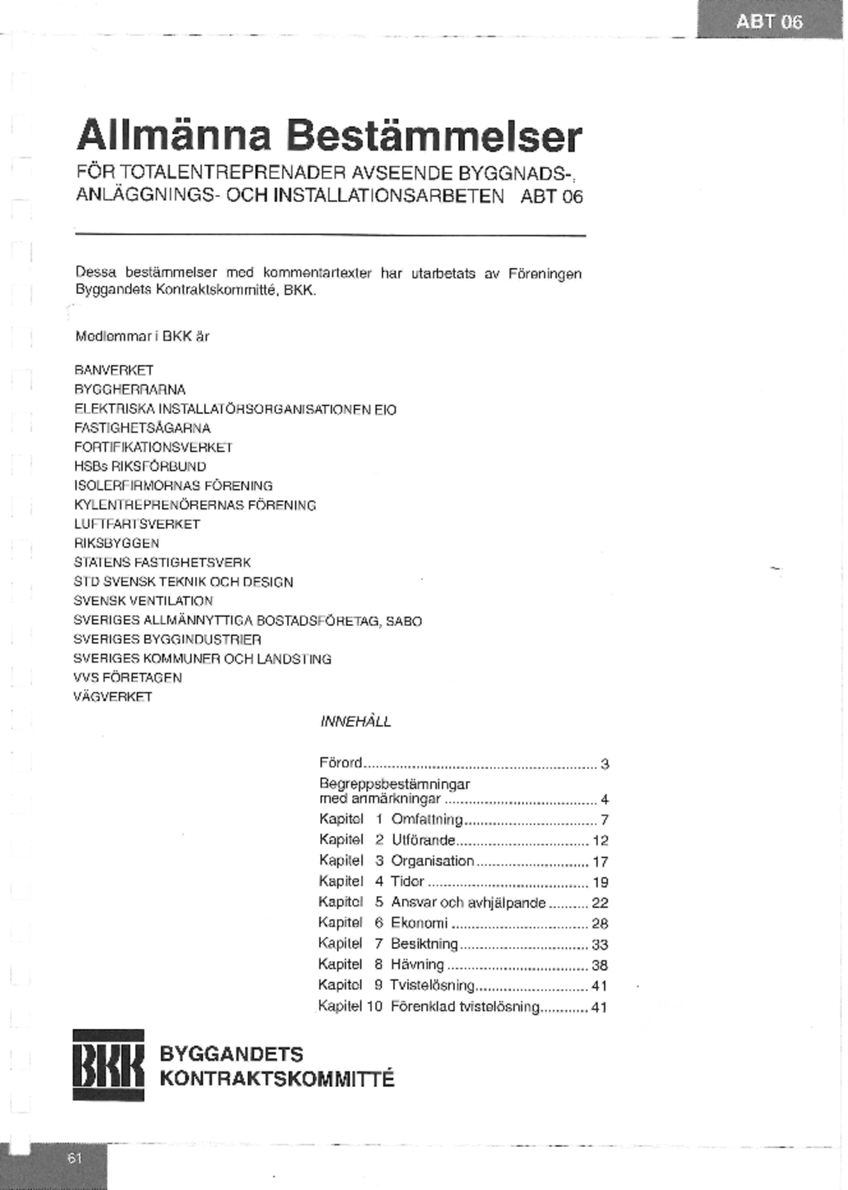 ABT-06 Allmänna Bestämmelser för Totalentreprenader och Installationer - Studocu